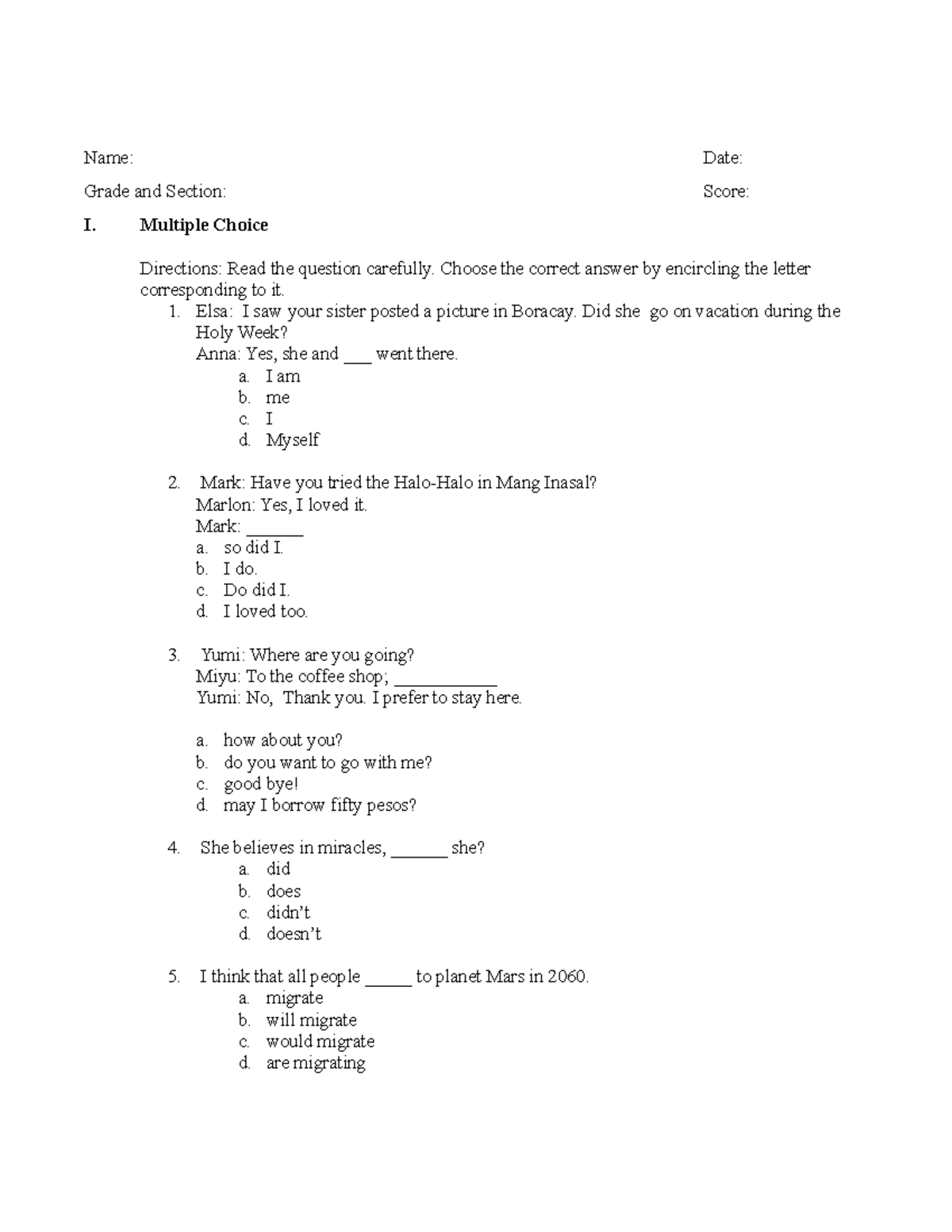 Grammar test - Name: Date: Grade and Section: Score: I. Multiple Choice ...