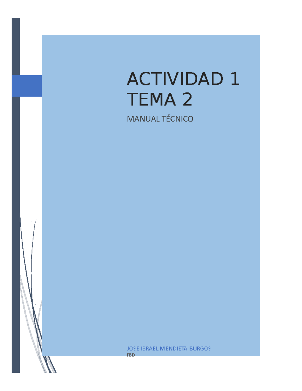 Actividad 1 TEMA 2 - Investigar el concepto de álgebra relacional ...