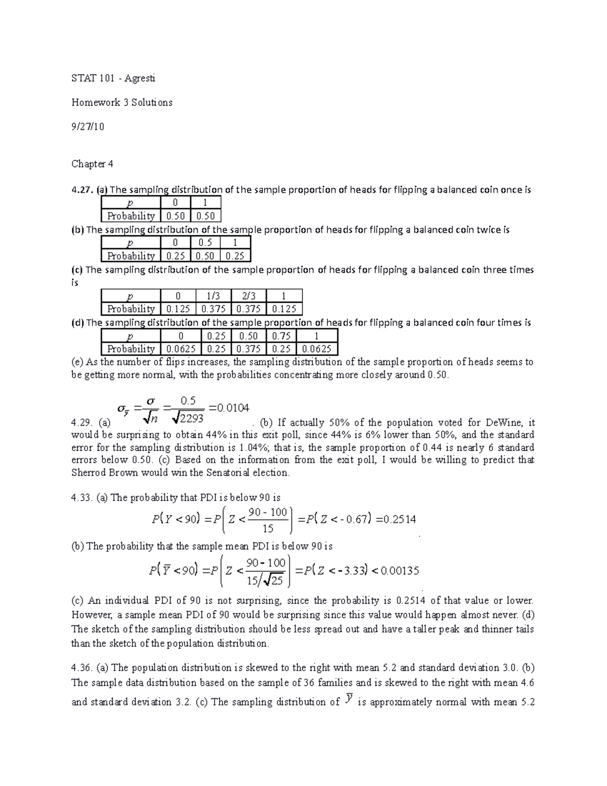HW3-Solutions - STAT 101 - Agresti Homework 3 Solutions 9/27/ Chapter 4 ...