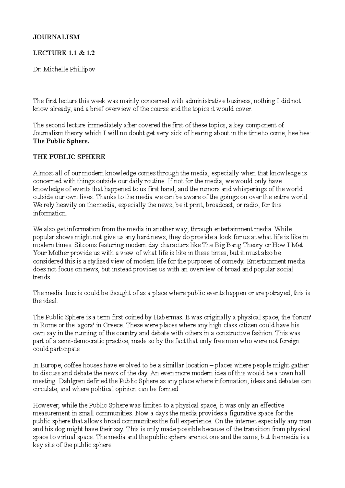 Journalism Notes - JOURNALISM LECTURE 1 1 Dr. Michelle Phillipov The ...