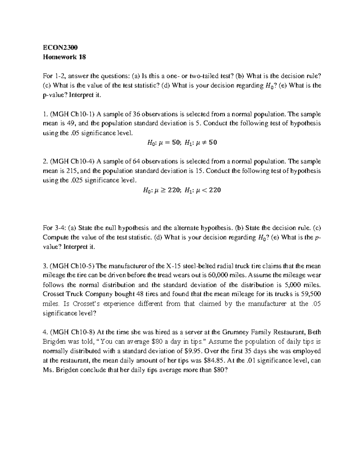 ECON2300 HW18 - full hw - ECON Homework 18 For 1-2, answer the questions: (a) Is this a one- or ...