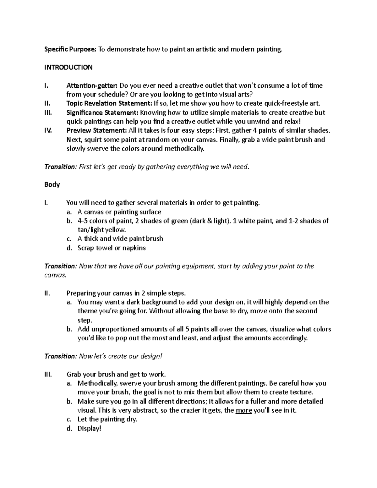 Demonstrative speech outline - Specific Purpose: To demonstrate how to ...