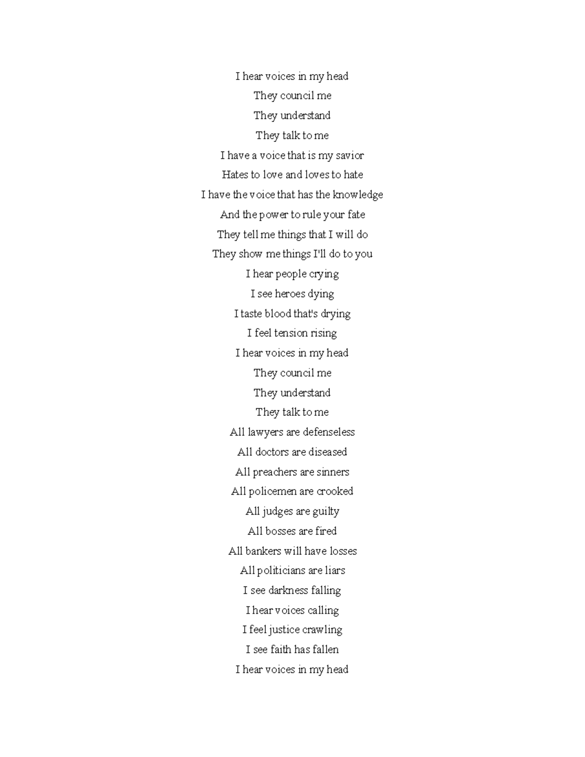 Poem Project 2 - I hear voices in my head They council me They ...