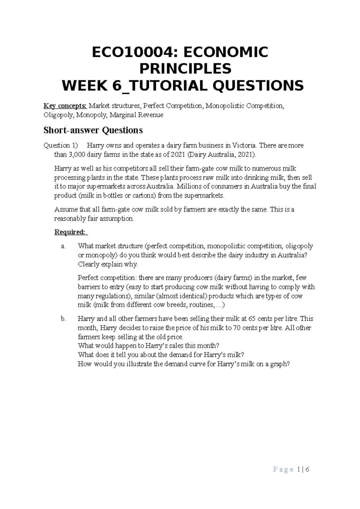 Week 6 Tutorial Questions answers - ECO10004: ECONOMIC PRINCIPLES WEEK ...