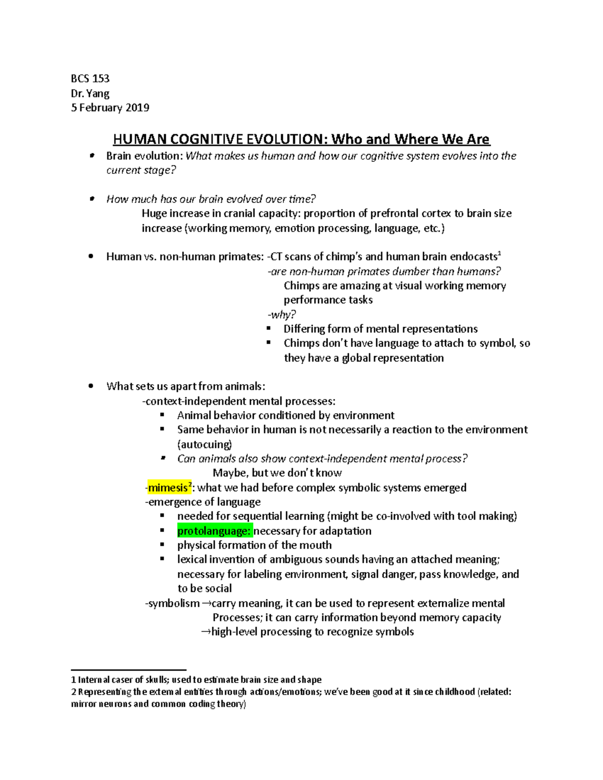 Human Cognitive Evolution - BCS 153 Dr. Yang 5 February 2019 HUMAN ...