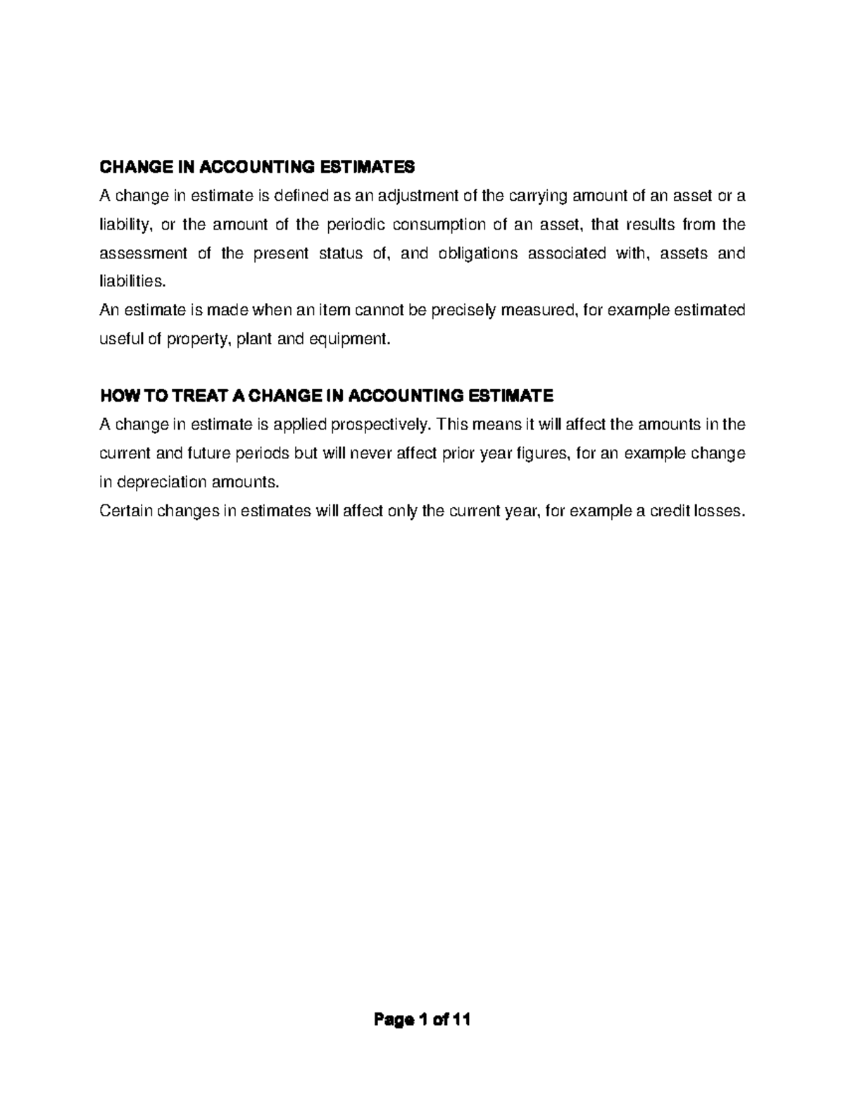 IAS 8 Change in estimate - CHANGE IN ACCOUNTING ESTIMATES A change in ...