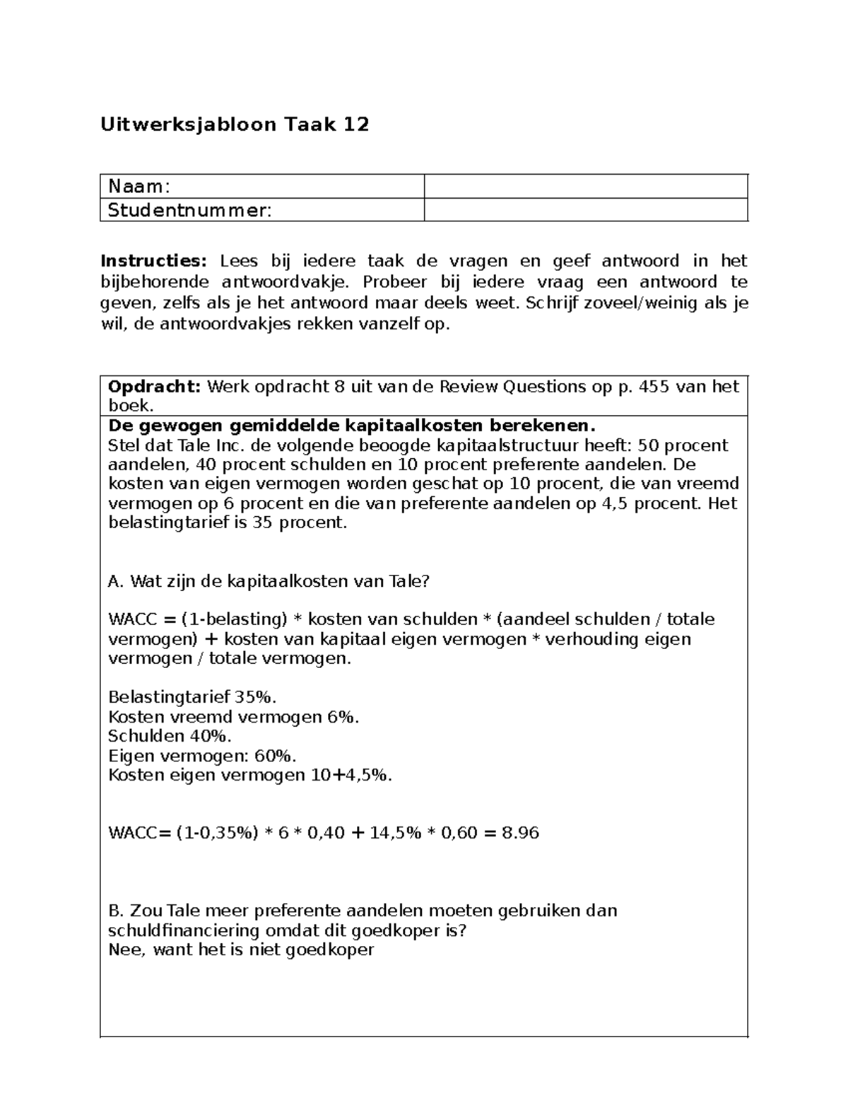 Taak 12 uitwerking - Uitwerksjabloon Taak 12 Naam: Studentnummer ...
