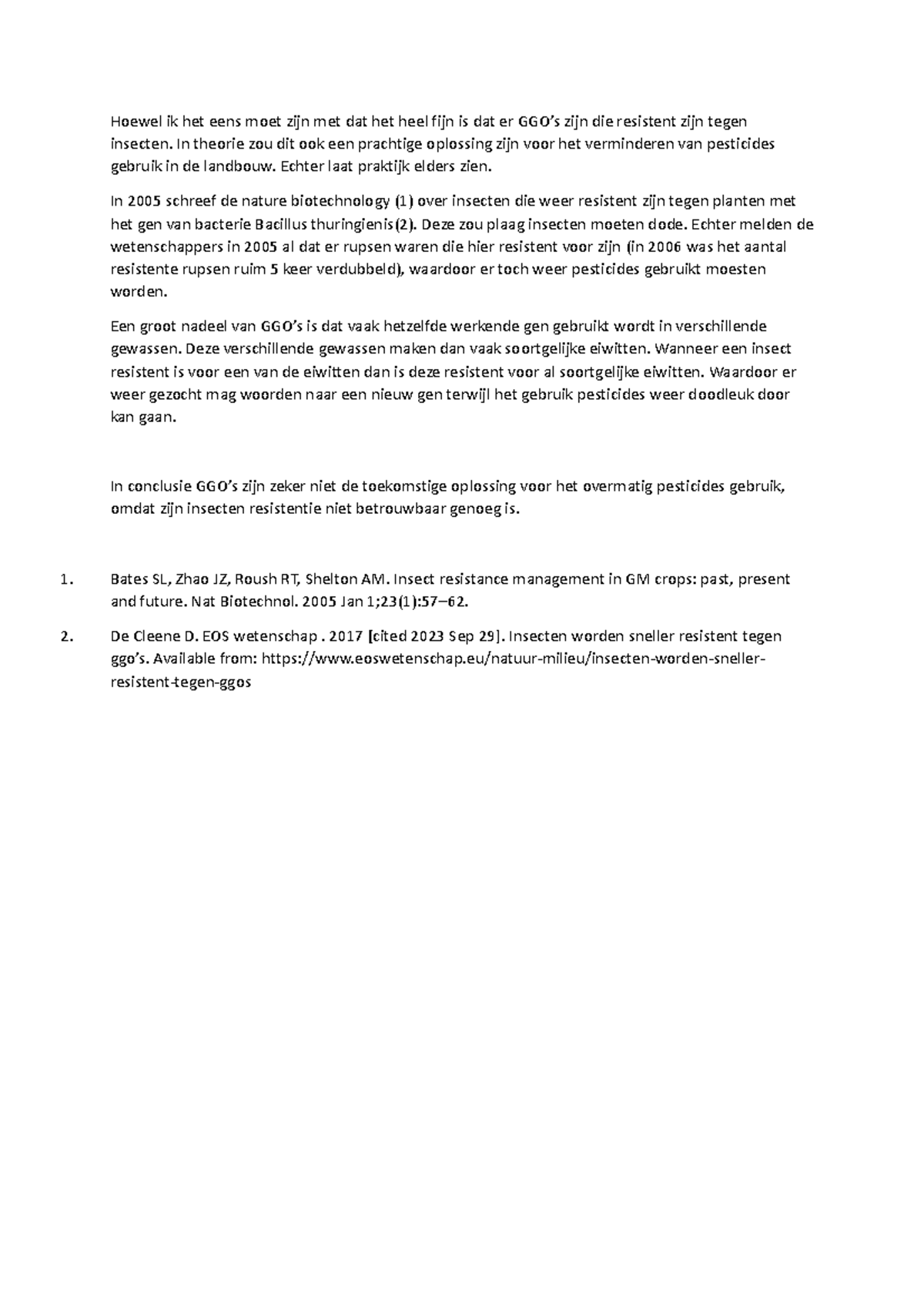 GGO's andwoord (verplichte discussie) - Hoewel ik het eens moet zijn ...