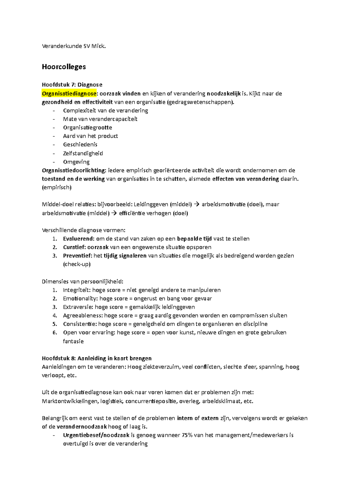 Veranderkunde SV Mick - Hoorcolleges Hoofdstuk 7: Diagnose ...