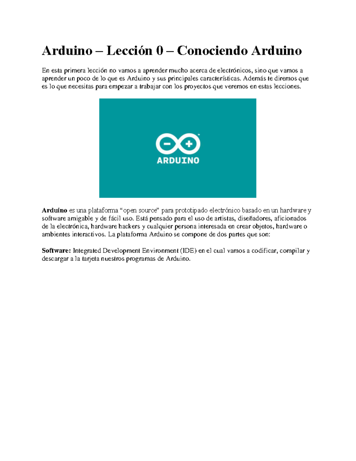 Conociendo Arduino UNO - Arduino – Lección 0 – Conociendo Arduino En esta primera lección no ...