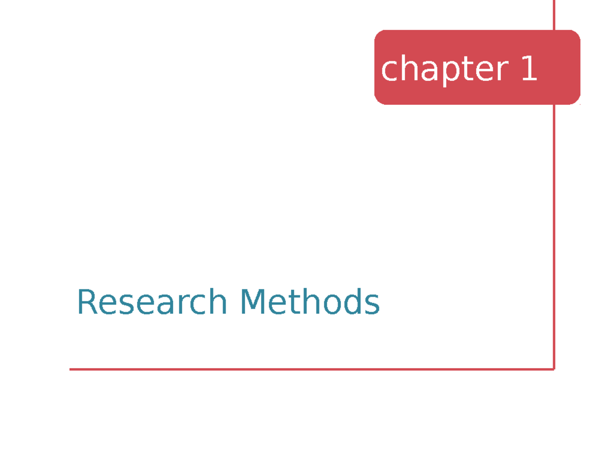 Lecture 2 - Methods - chapter 1 Research Methods Operationalization ...