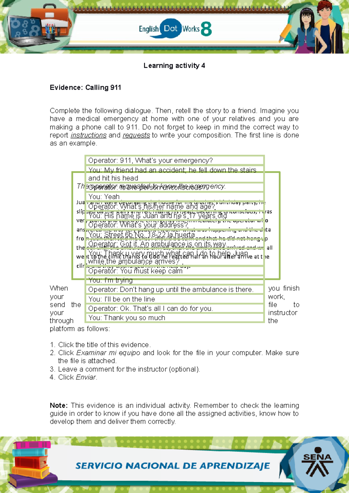 Evidence Calling 911 - Sena - Learning activity 4 Evidence: Calling 911 ...