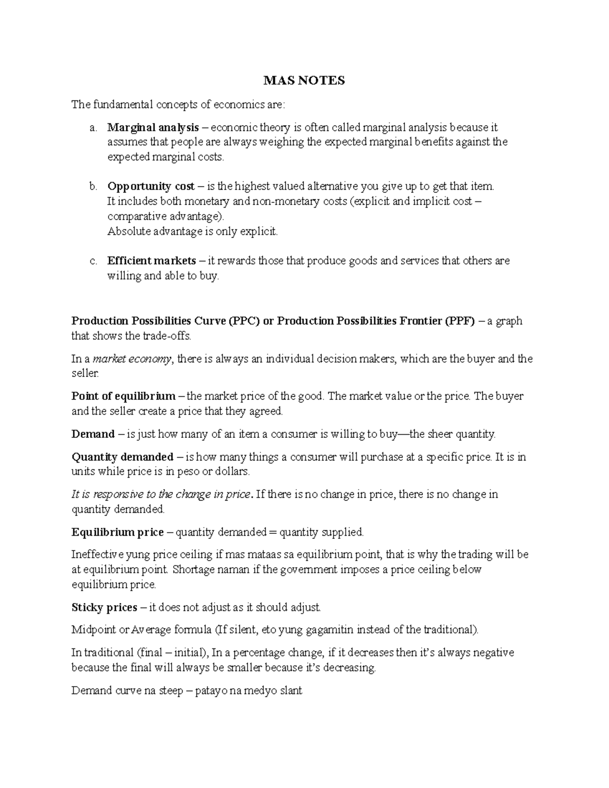 MAS Notes - MAS NOTES The fundamental concepts of economics are: a ...