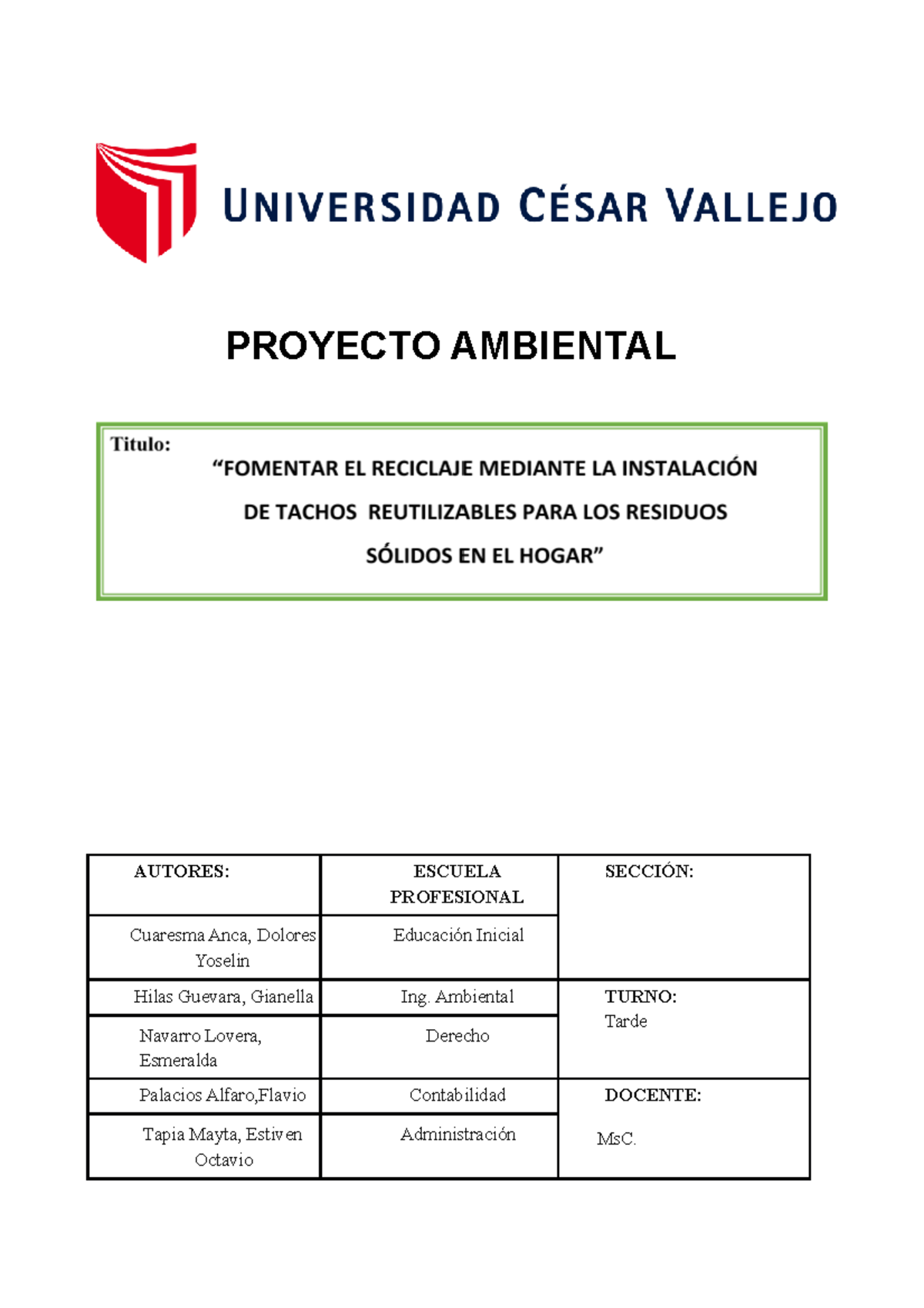 Proyecto Ambiental Oficial - Cultura Ambiental - UCV - Studocu