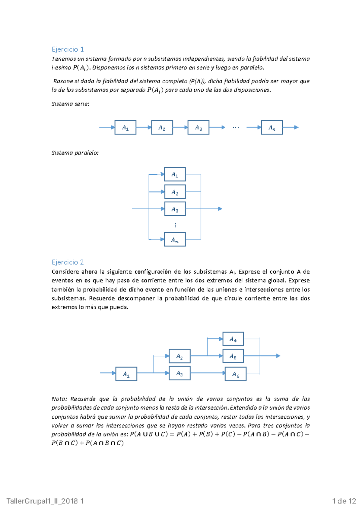 Sets and trees Exercises II - Ejercicio 1 Tenemos un sistema formado por n subsistemas - Studocu