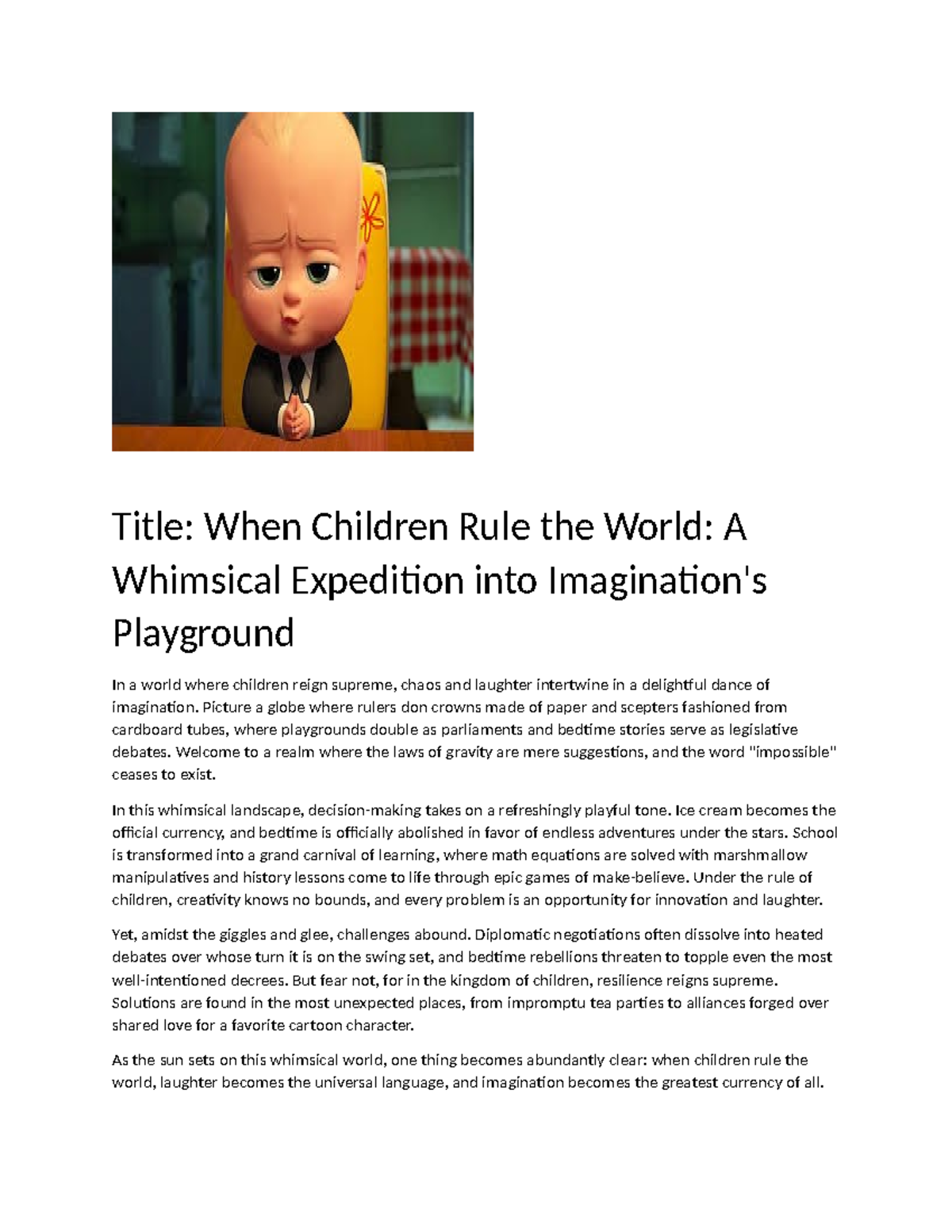 Title - if children run the world - Title: When Children Rule the World ...