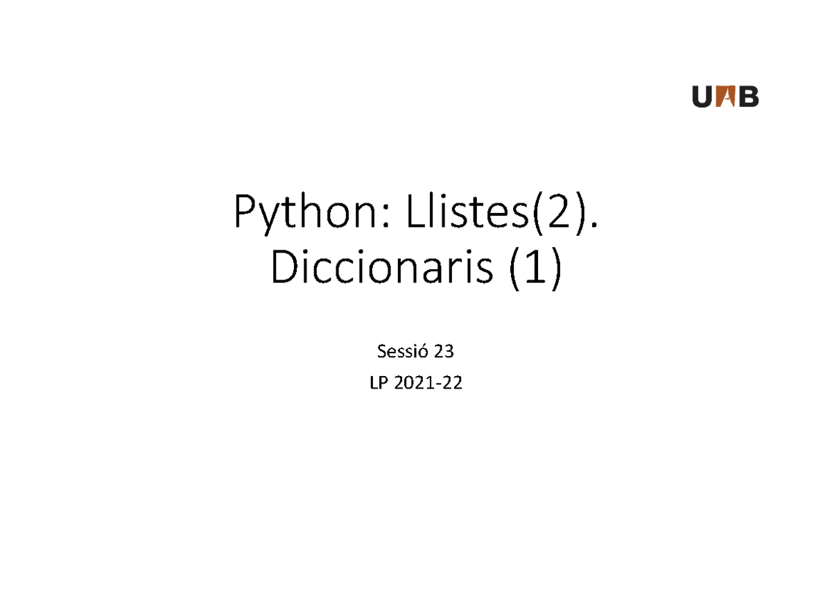 Lp Python Apuntes De Clase Python Llistes2 Diccionaris 1 Sessió 23 Lp 2021 Llistes 2 