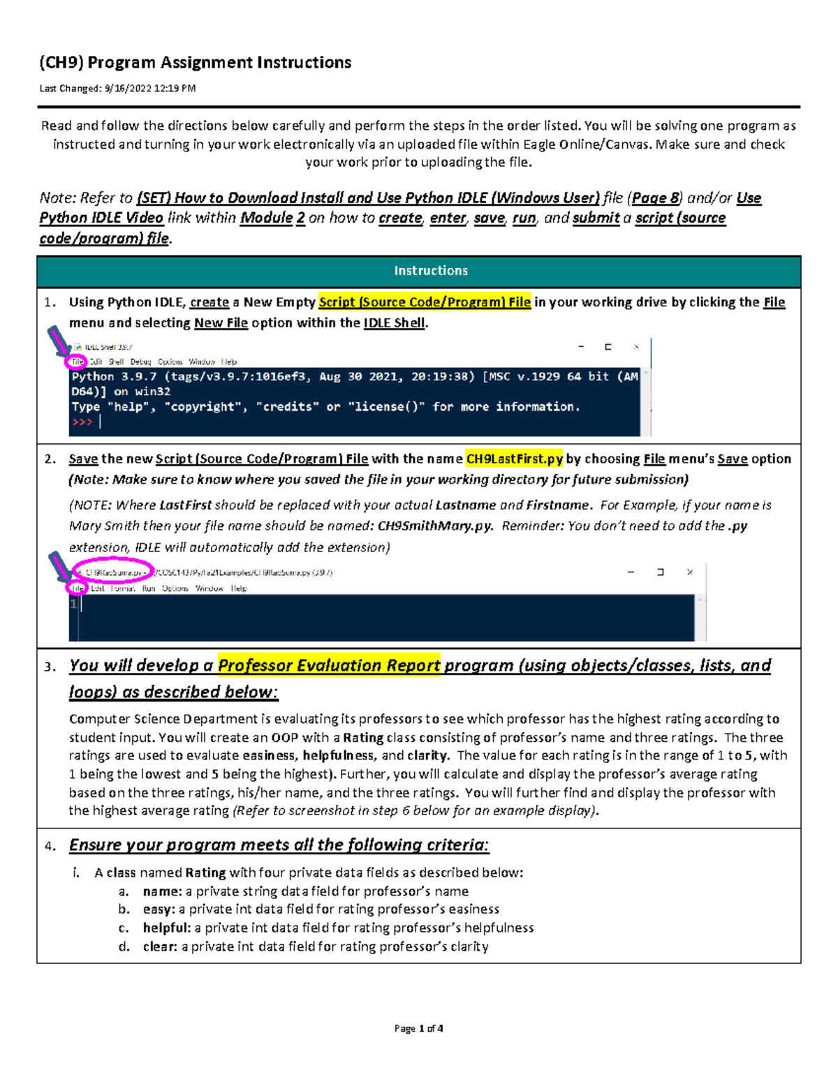 (CH9) Program Assignment Instructions - You will be solving one program as instructed and ...