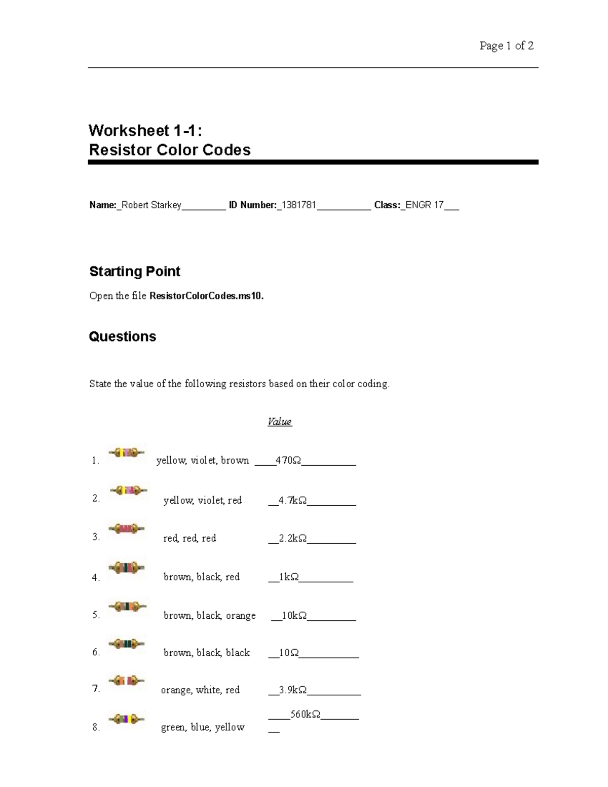 Starkey Robert ENGR 17PTI - Page 1 of 2 Worksheet 1-1: Resistor Color ...