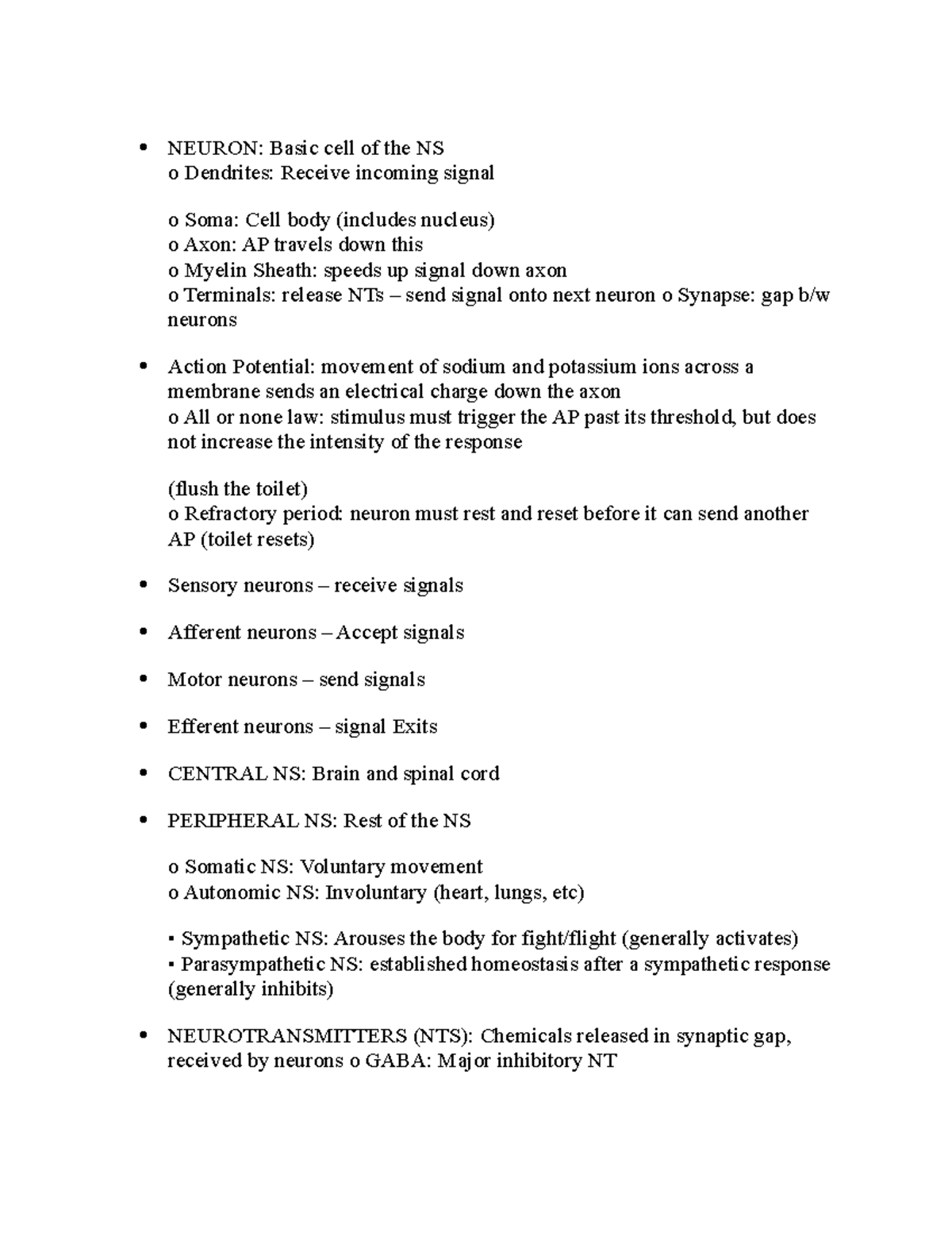 Neuron - notes - NEURON: Basic cell of the NS o Dendrites: Receive ...