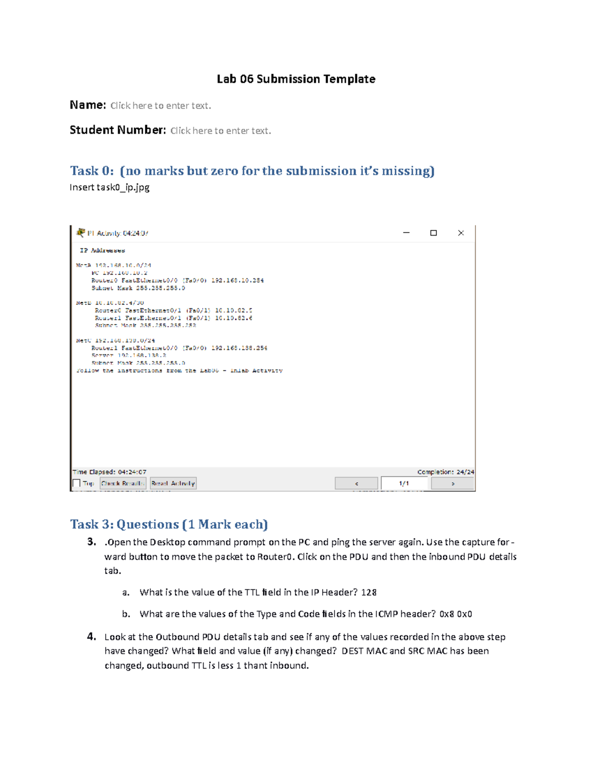Lab 06 Submission Template - Lab 06 Submission Template Name: Click here to enter text. Student ...