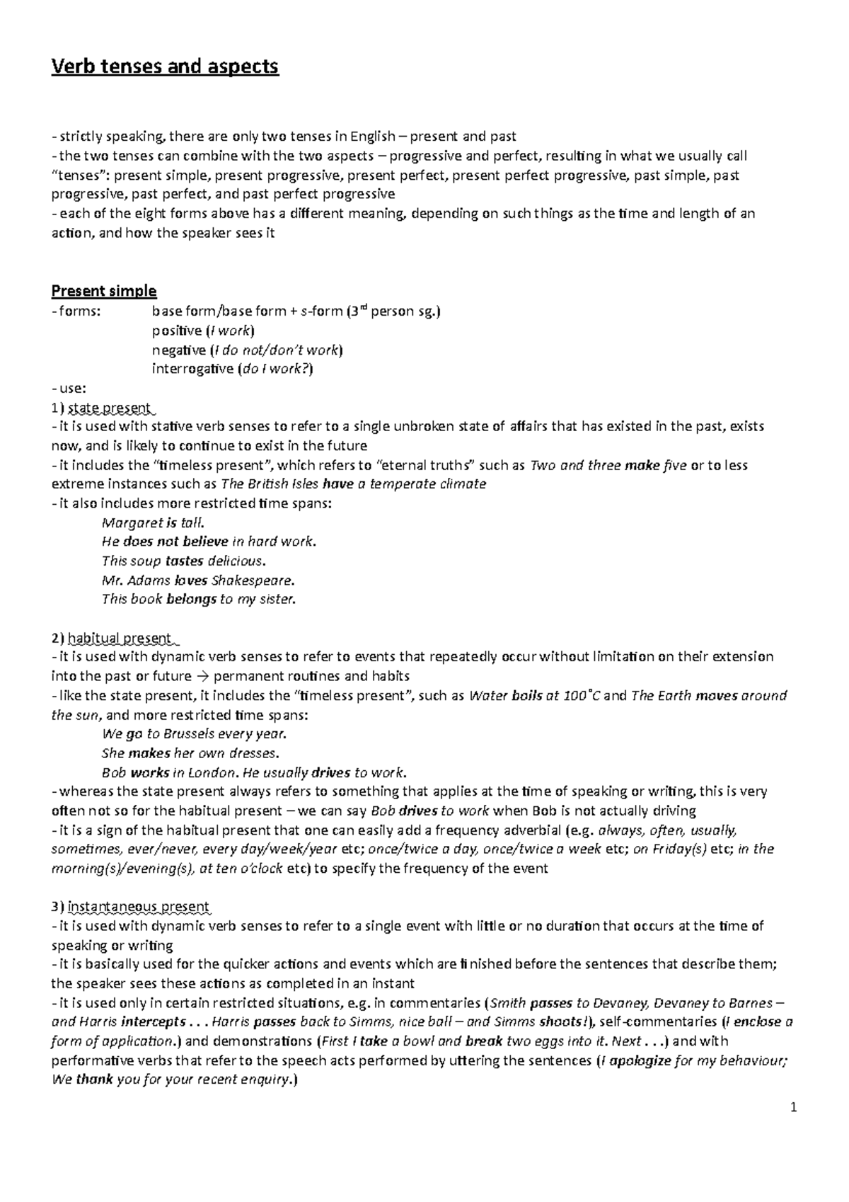 Verb tenses and aspects - Verb tenses and aspects strictly speaking ...