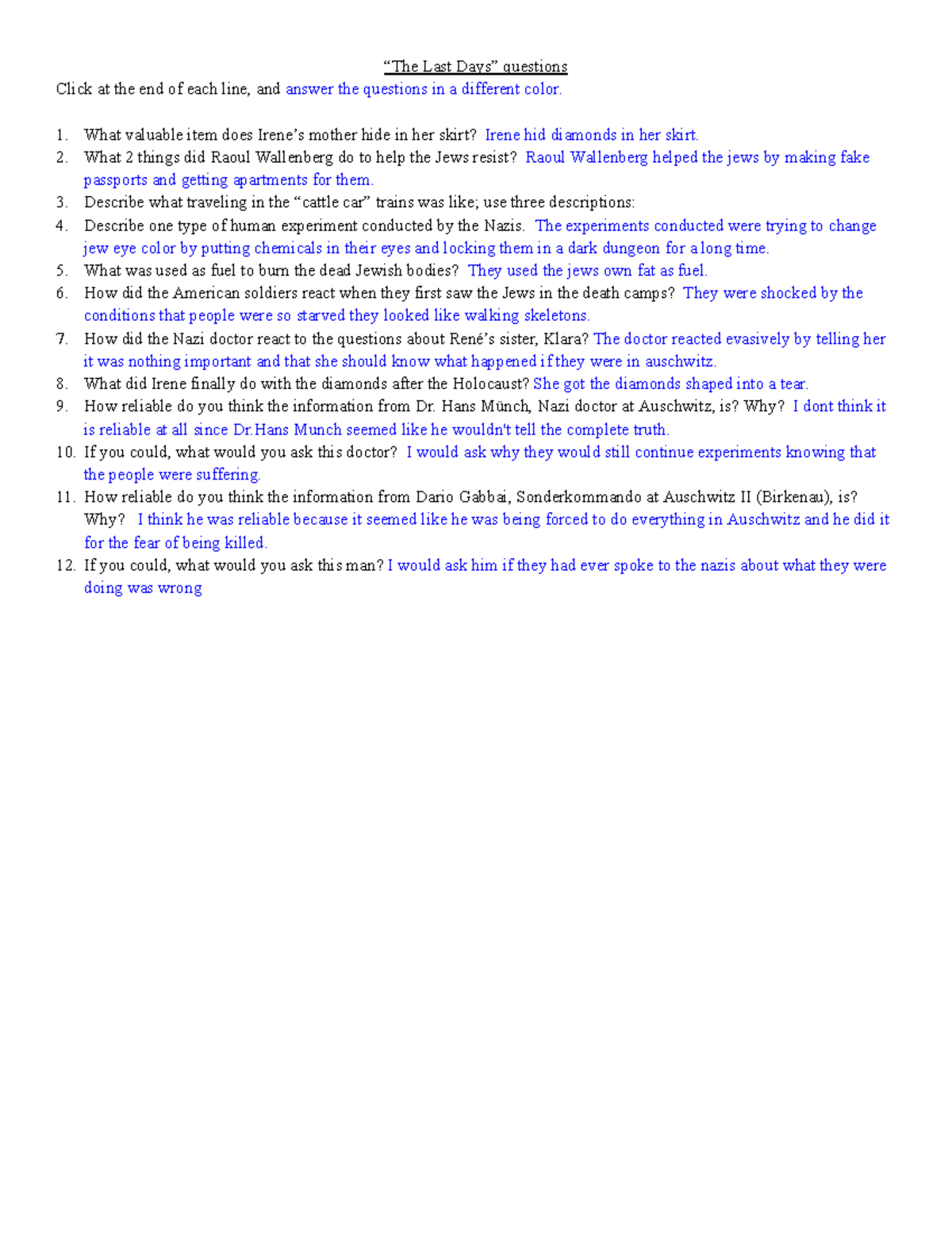 The Last Days questions - “The Last Days” questions Click at the end of ...