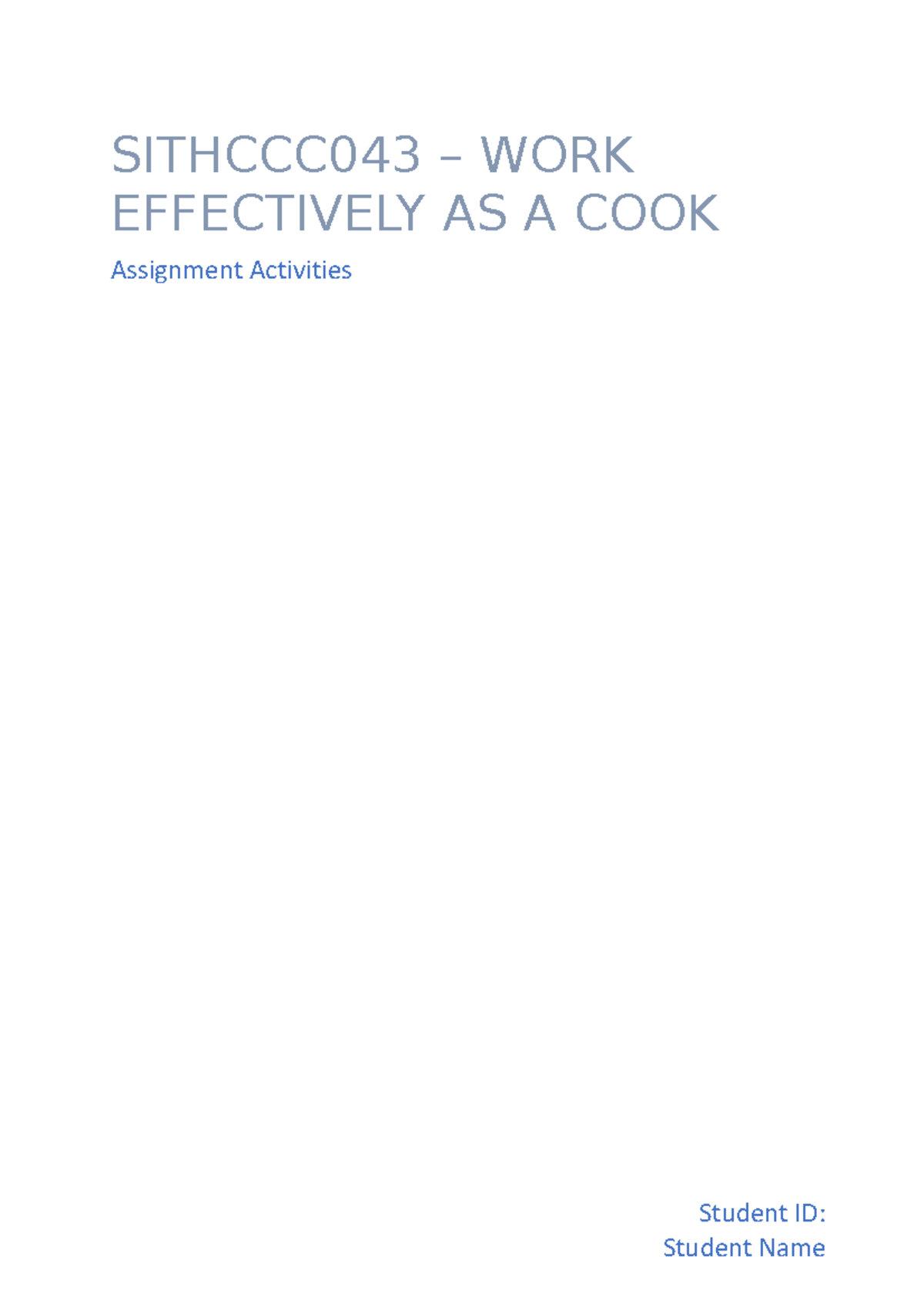 Assignment Activities - Work effectively as a cook - Sithccc 043 ...
