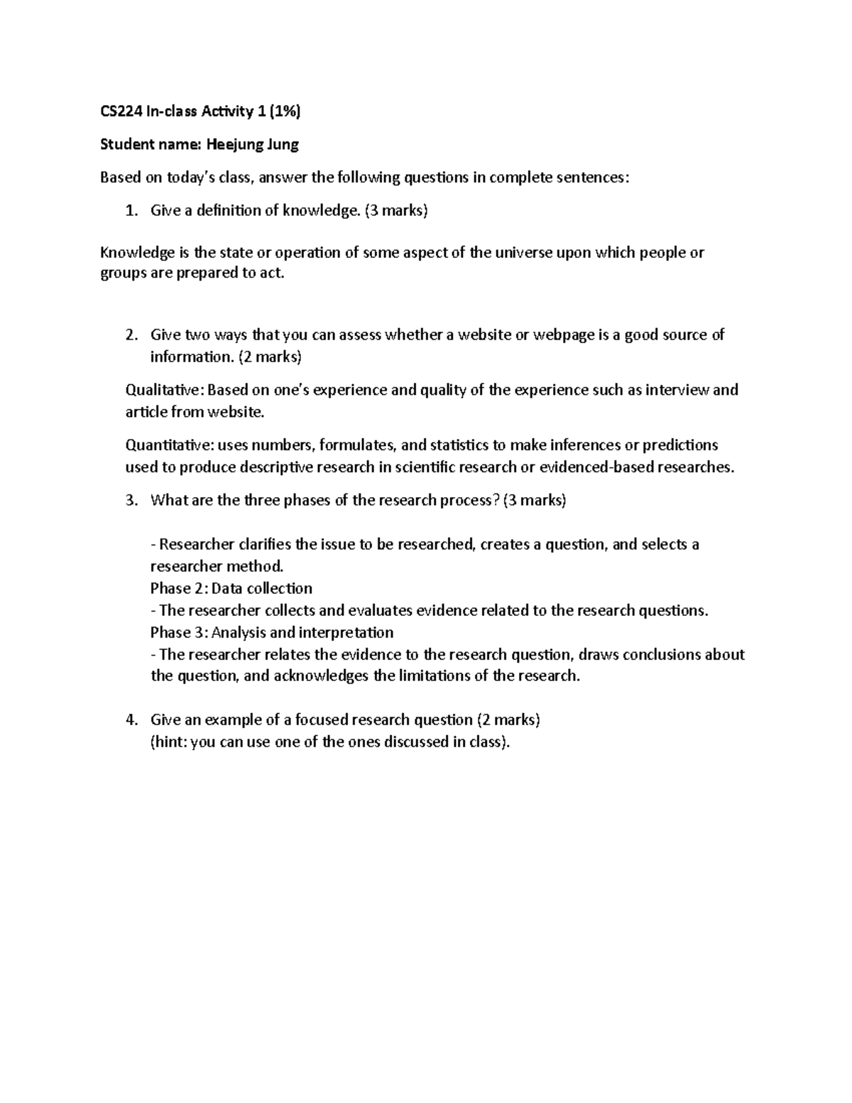 CS224 Inclass 1 - INTRO TO RESEARCHING PROCESS - CS224 In-class Activity 1 (1%) Student name ...
