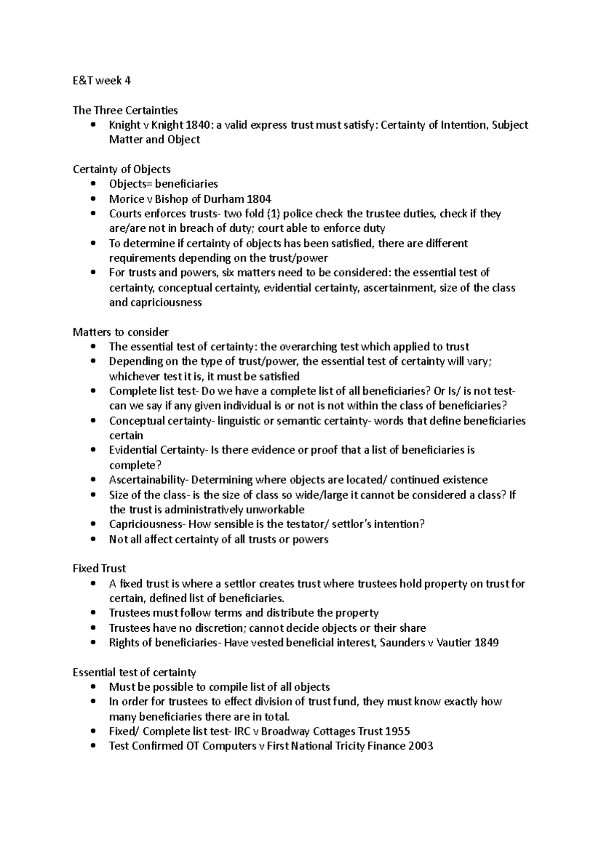 ET week 4 lecture - E&T week 4 The Three Certainties Knight v Knight 1840: a valid express - Studocu