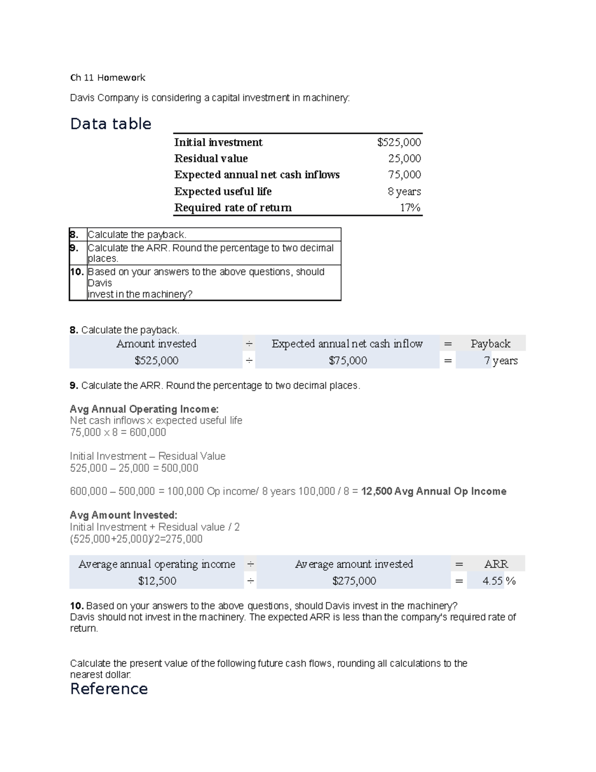 Ch 11 Homework - Ch 11 Hw - Ch 11 Homework Davis Company is considering a capital investment in ...