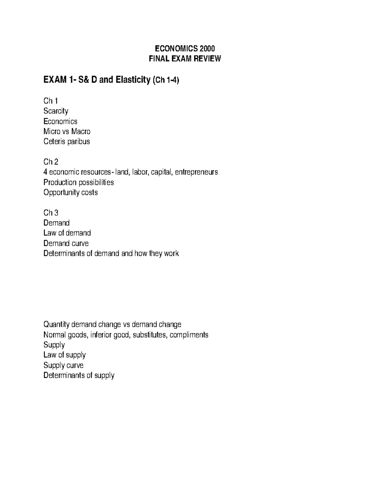 Final exam review - ECONOMICS 2000 FINAL EXAM REVIEW EXAM 1- S& D and ...