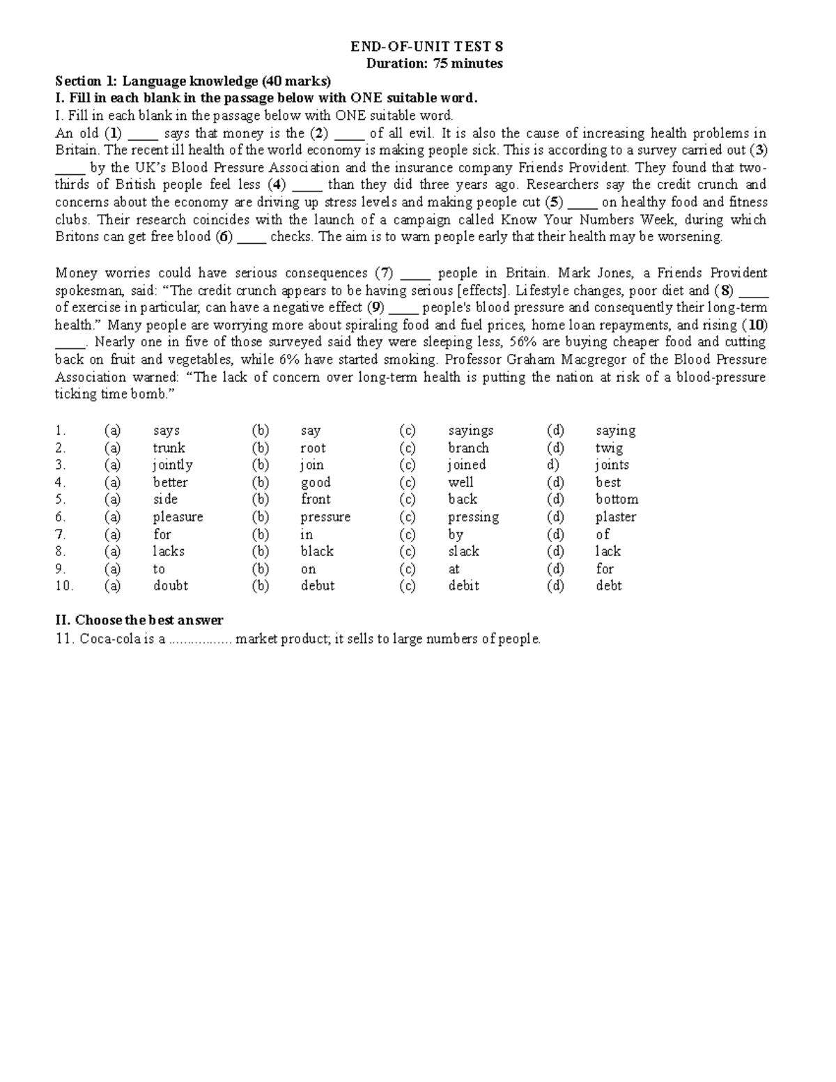 END OF UNIT TEST UNIT 8 - END-OF-UNIT TEST 8 Duration: 75 minutes ...