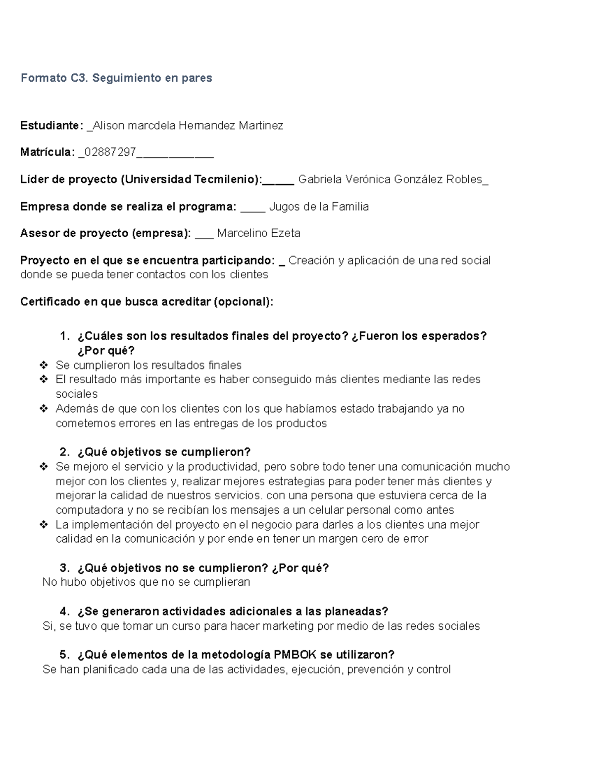 Formato C 3 (2) Actividad 2 seguimiento al proyecto - Formato C3 ...