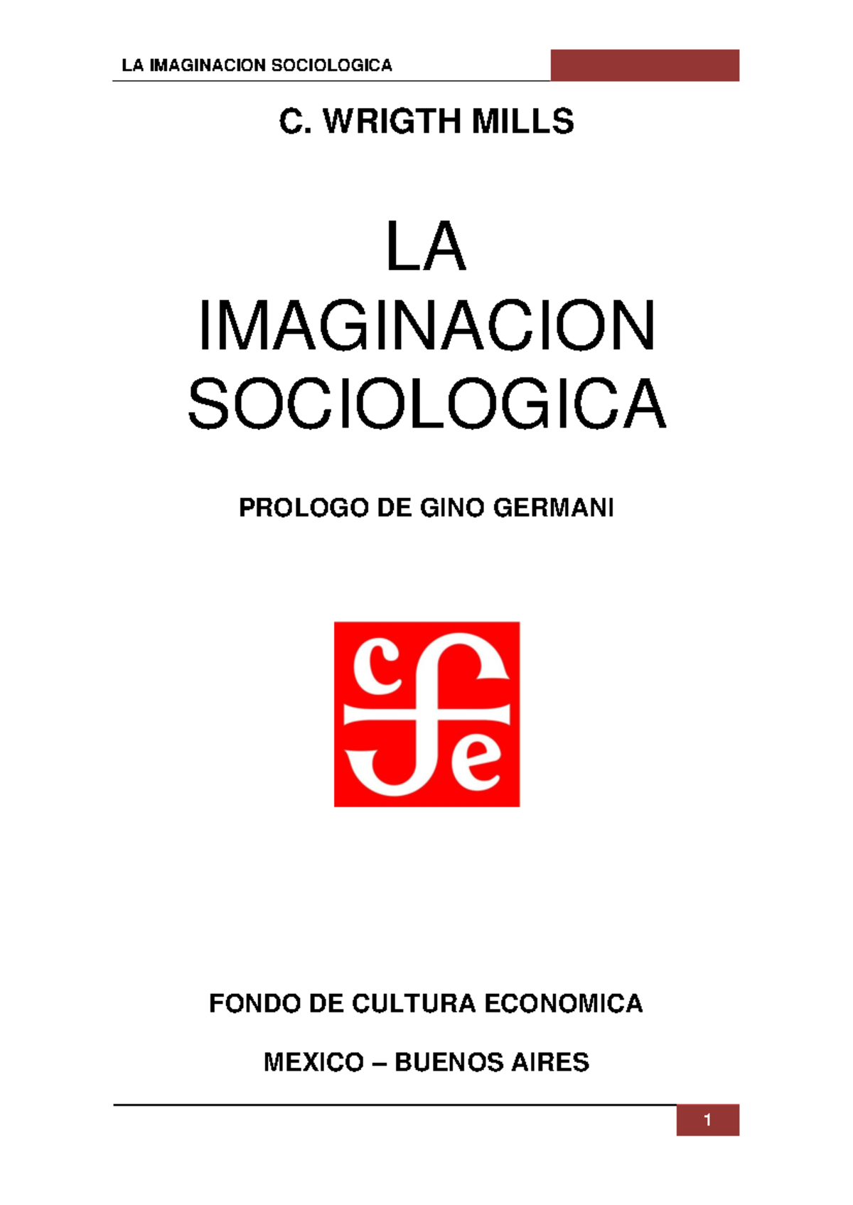 C.W. Mills “Imaginación Sociológica.” – Capítulo VIII Usos de la ...