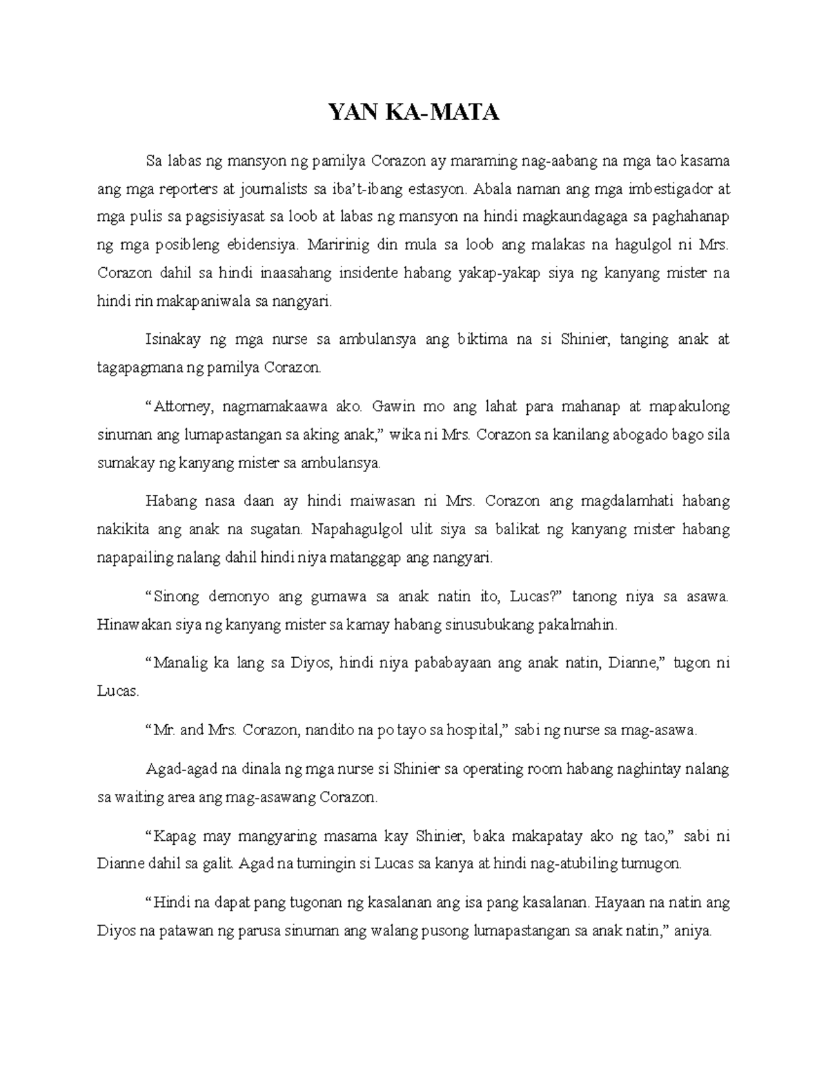 YAN KA-MATA - for you - YAN KA-MATA Sa labas ng mansyon ng pamilya ...