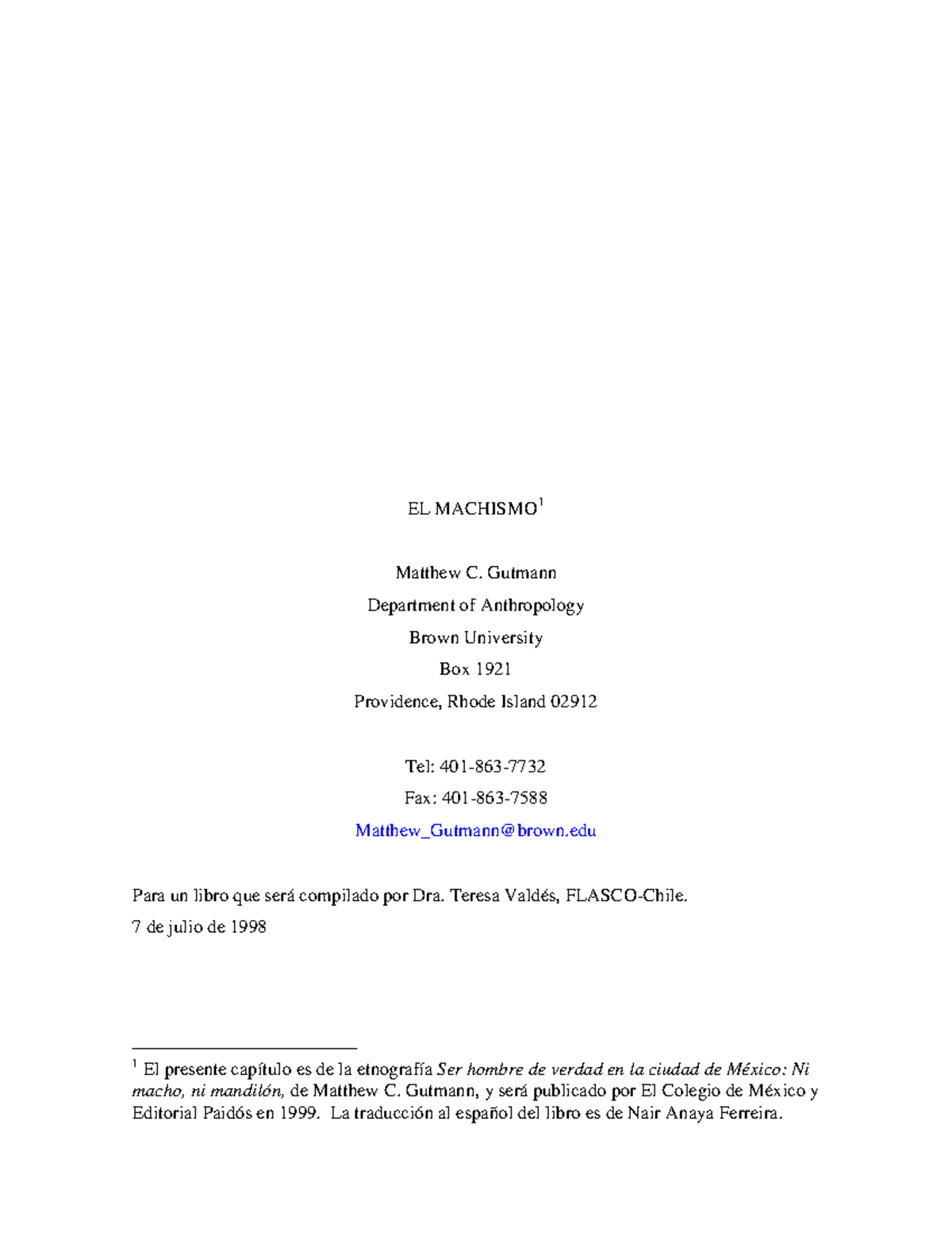 El machismo - EL MACHISMO 1 Matthew_Gutmann@brown Matthew C. Gutmann ...