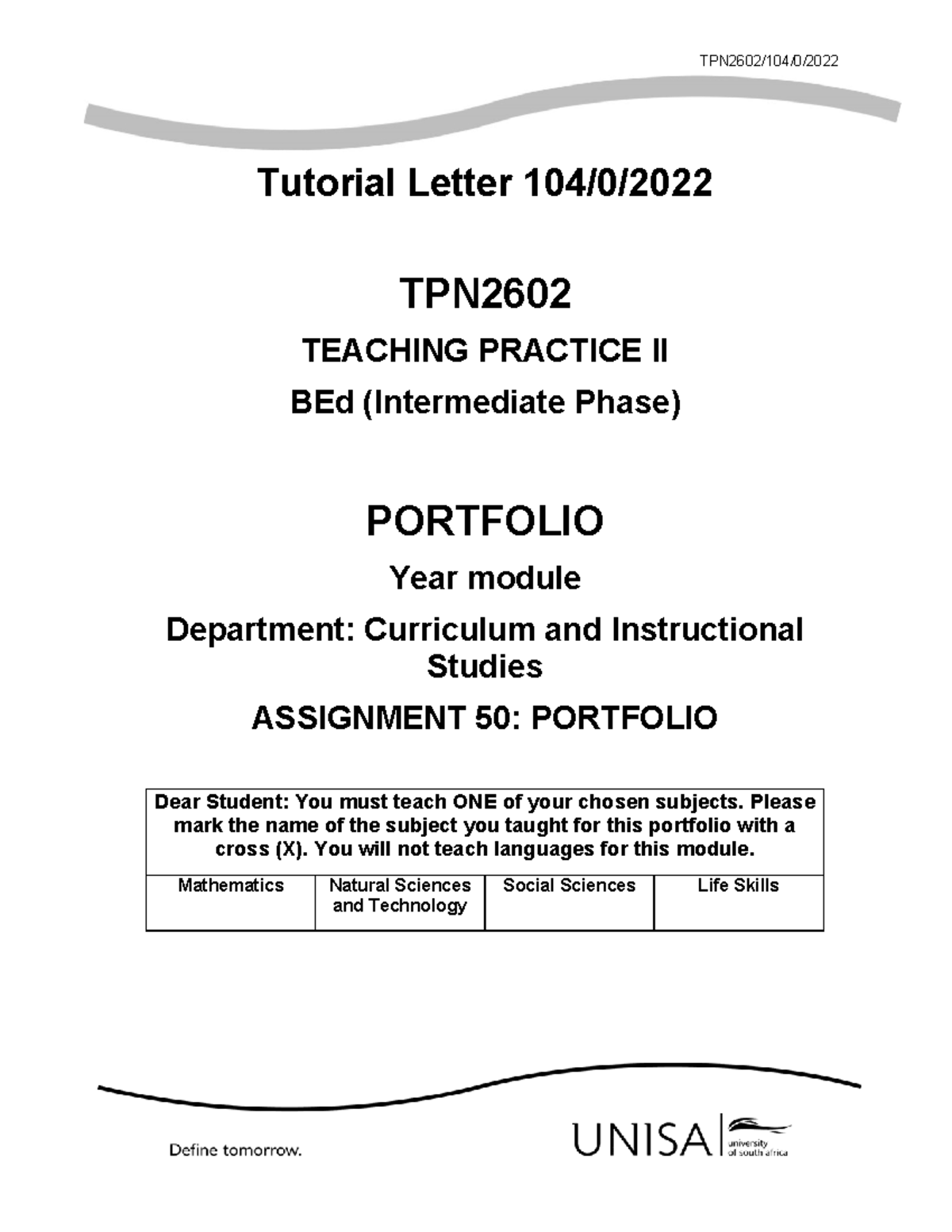 104 2022 0 b - Unisa - Tutorial Letter 104/0/ TPN TEACHING PRACTICE II ...