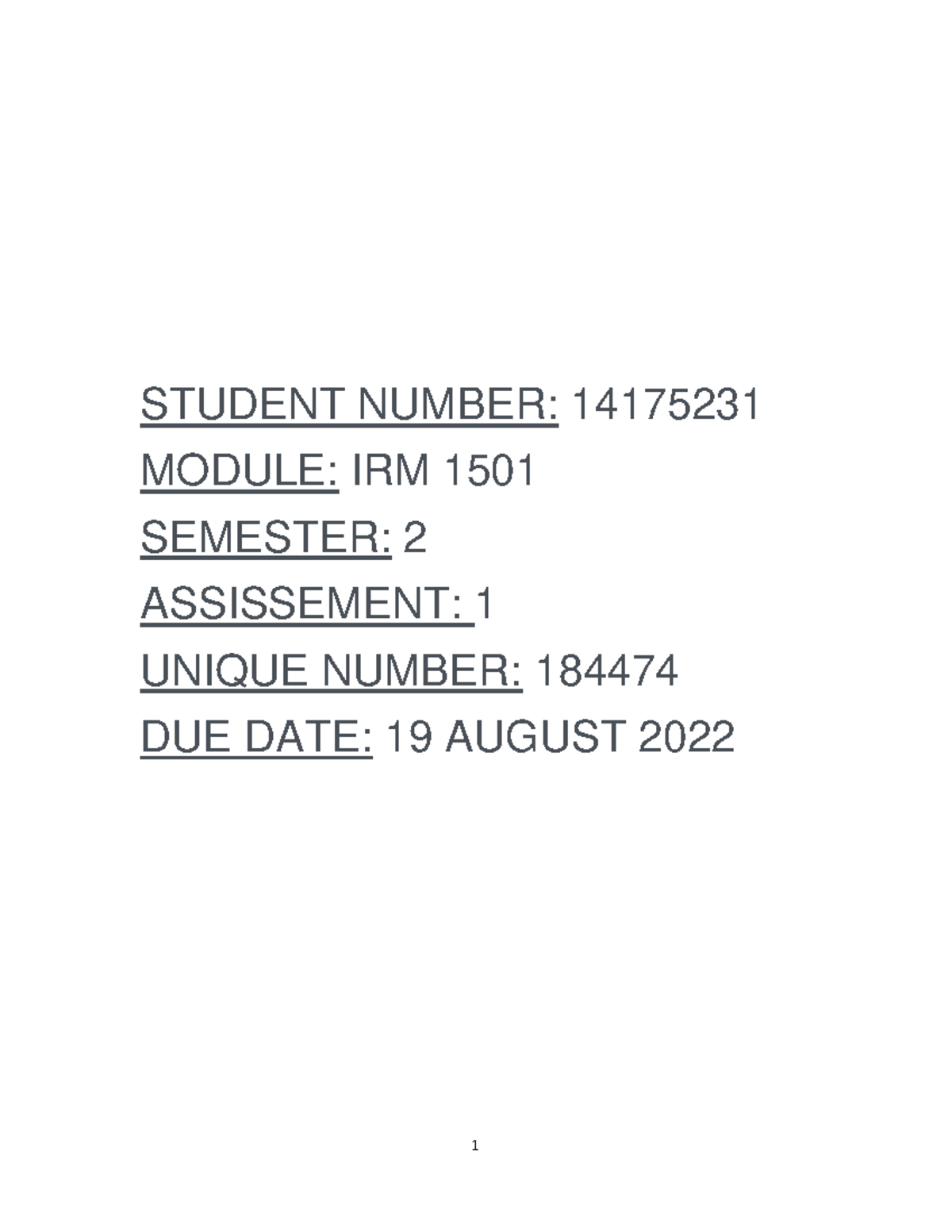 IRM 1501 Assesement ONE - STUDENT NUMBER: MODULE: IRM SEMESTER ...
