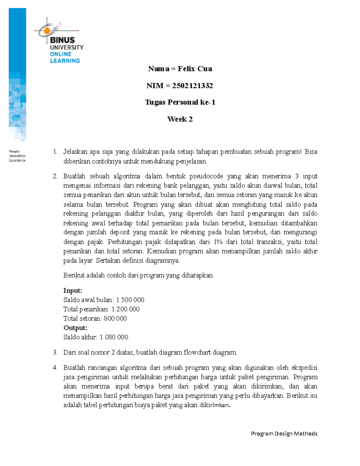 20211105095759 TP1-W2-S3-R2 20 Juni 2022 Felix Cua Program Design methods - Nama = Felix Cua NIM ...