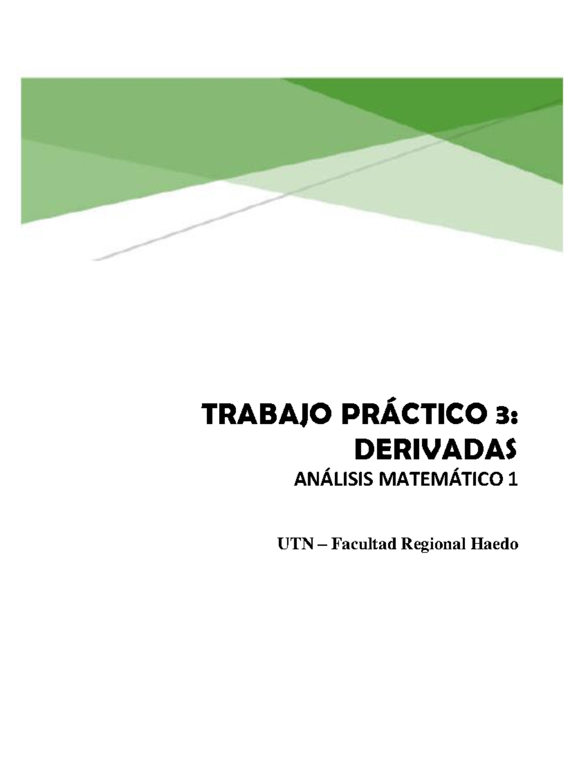 AM1-TP 3 2020 ejercicios - Warning: TT: undefined function: 32 TRABAJO PRÁCTICO 3: DERIVADAS ...