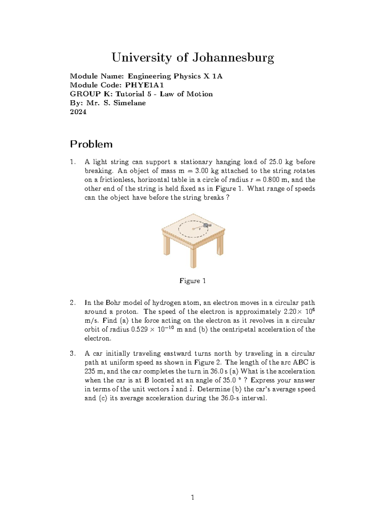 PHY1E1A(Group K) Tutorial 5 Problems - University of Johannesburg Module Name: Engineering ...