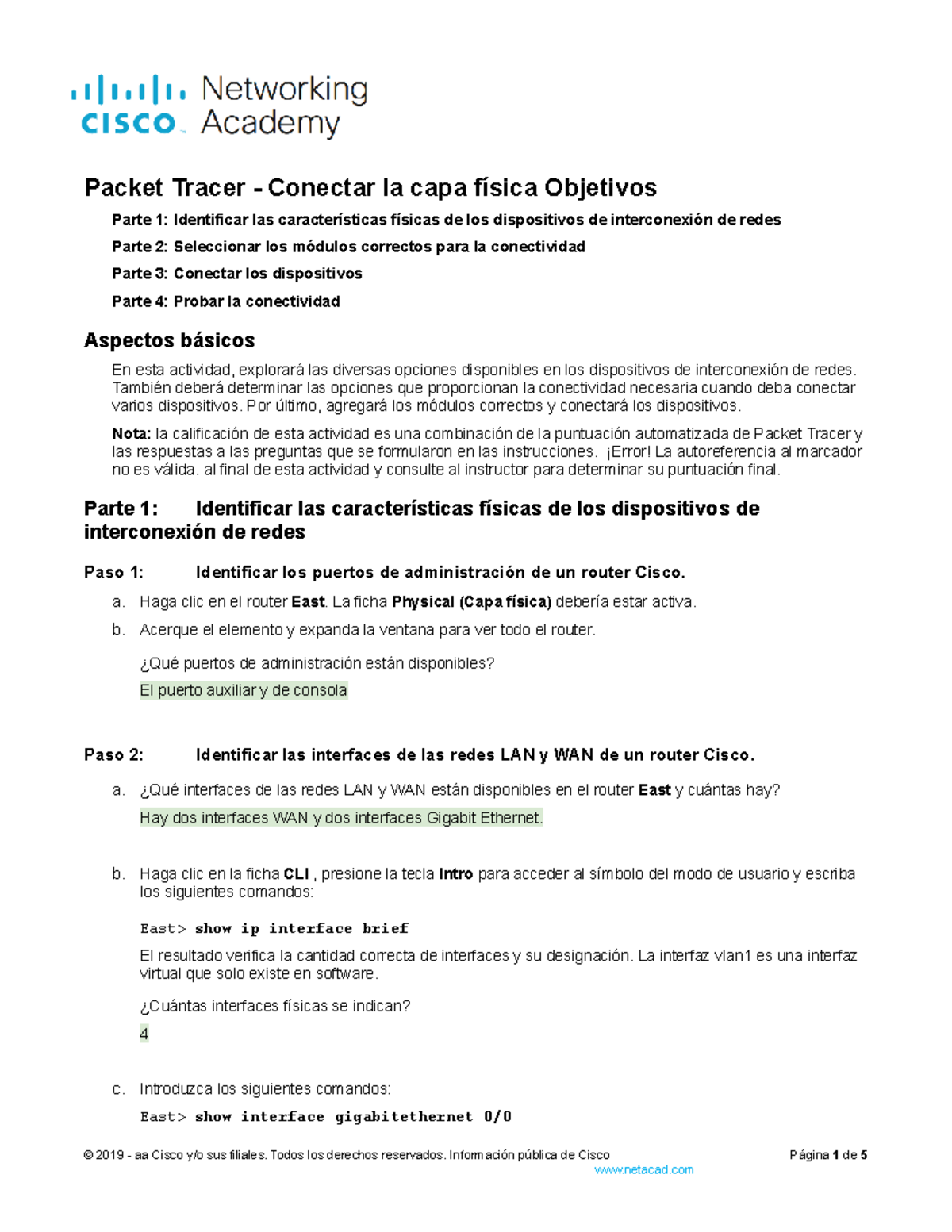 4.7.1 Packet Tracer - Connect the Physical Layer - Packet Tracer - Conectar la capa física ...