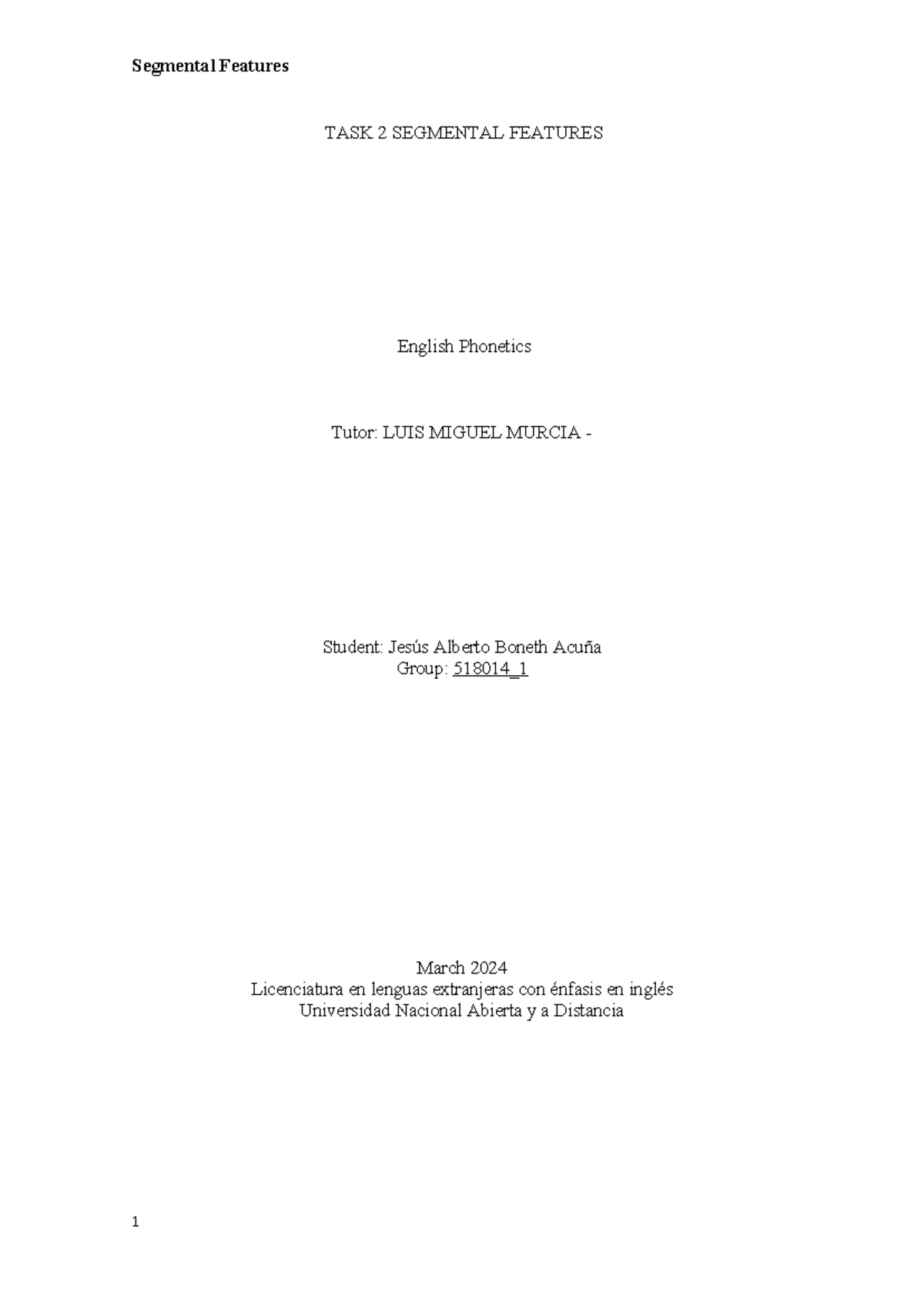 Anexo 1 - Workshop 1 Segmental - Practical exercises - TASK 2 SEGMENTAL FEATURES English ...