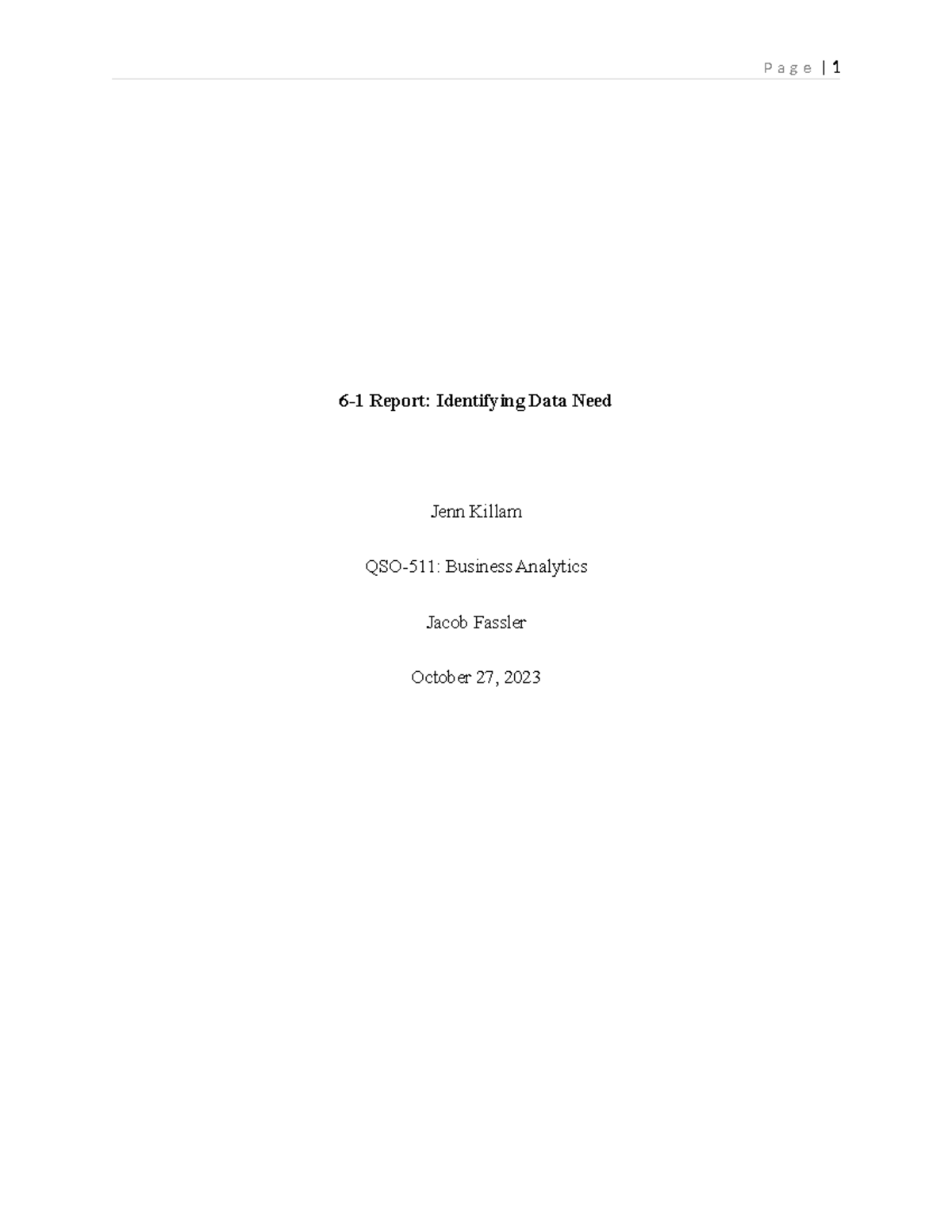 QSO511 6-1 Report Identifying Data Need - 6-1 Report: Identifying Data ...