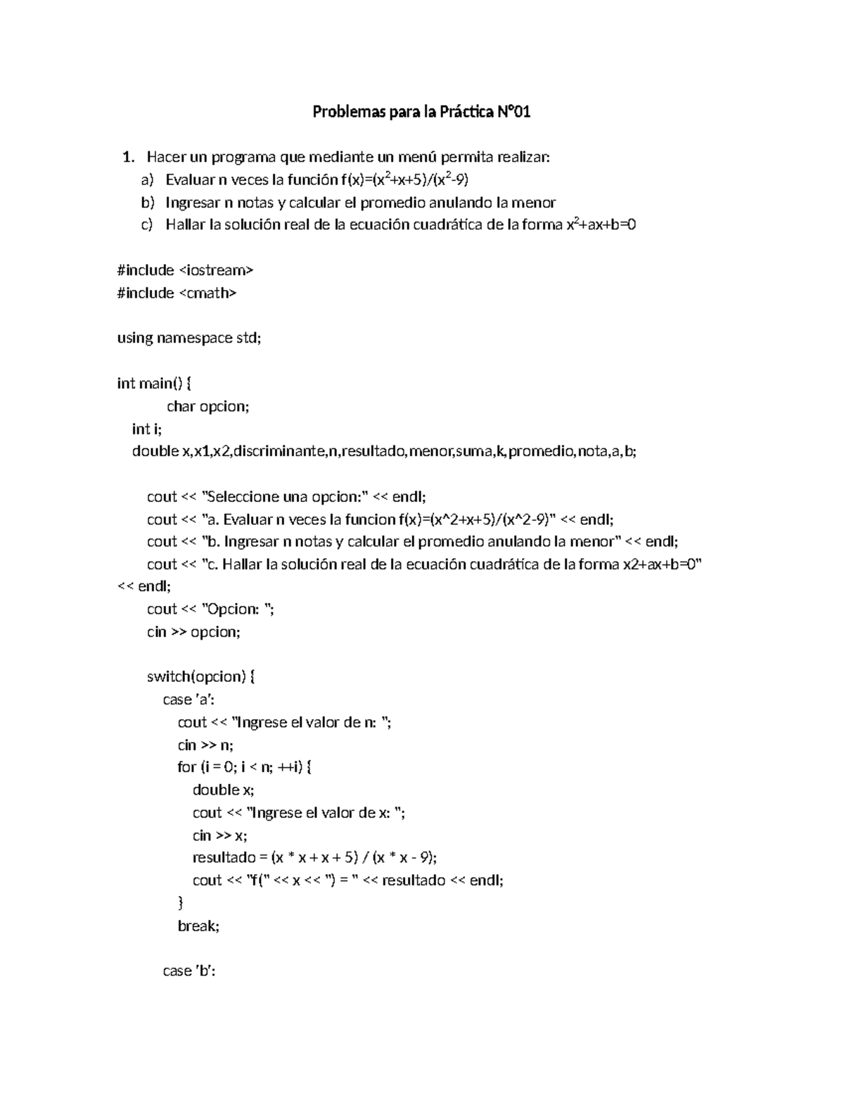 estudia progra laboratorio - Problemas para la Práctica N° Hacer un programa que mediante un ...