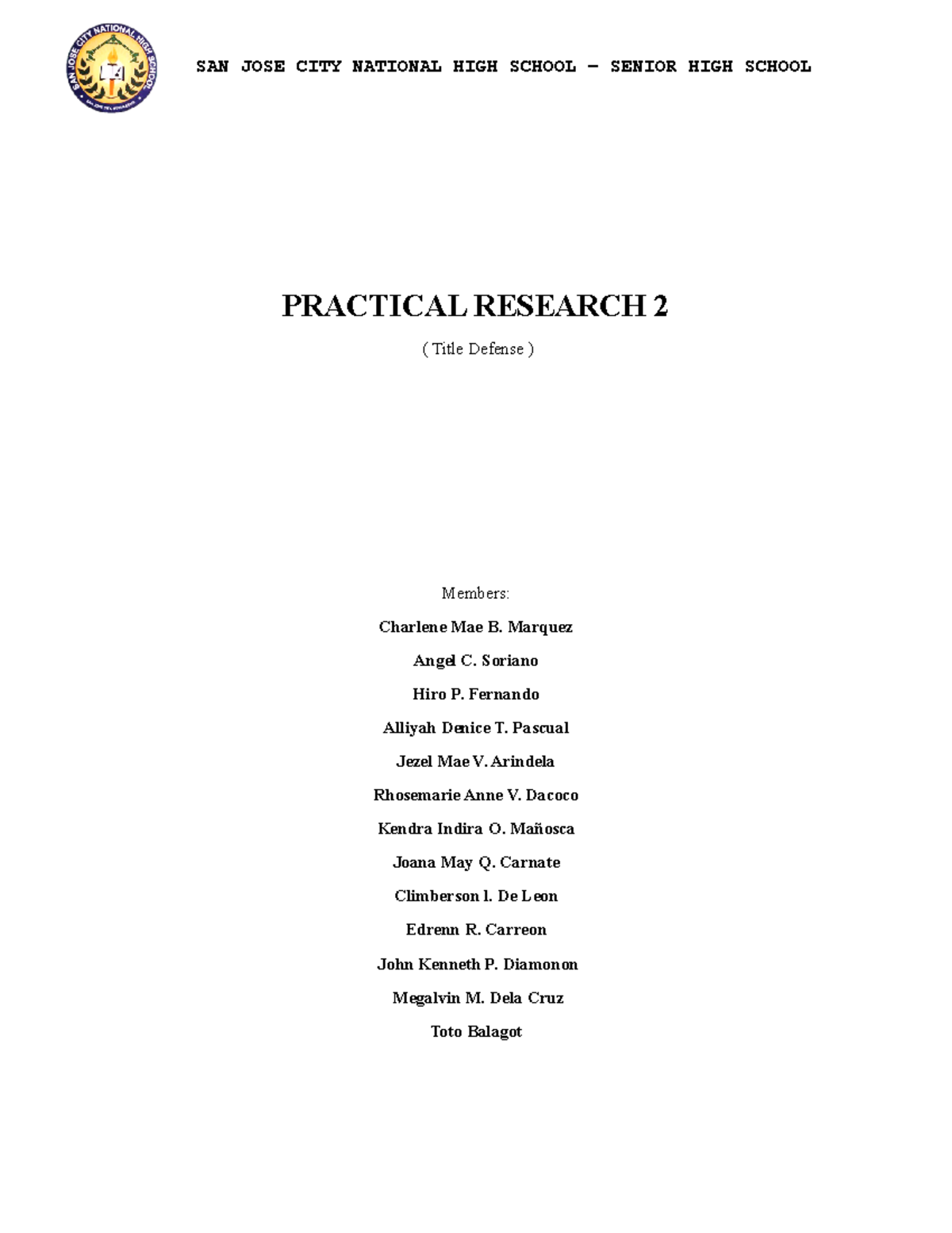 PR2 - pr2 - SAN JOSE CITY NATIONAL HIGH SCHOOL – SENIOR HIGH SCHOOL ...