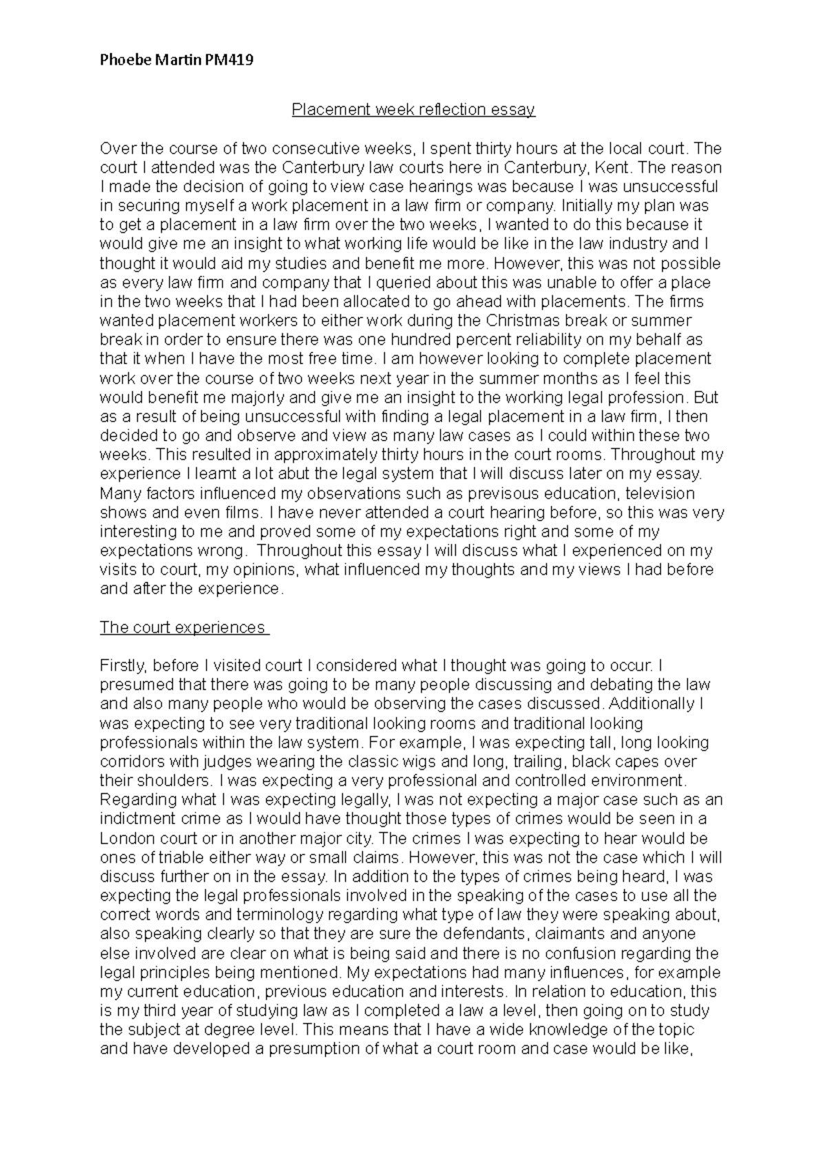 Placement week reflection essay - The court I attended was the ...
