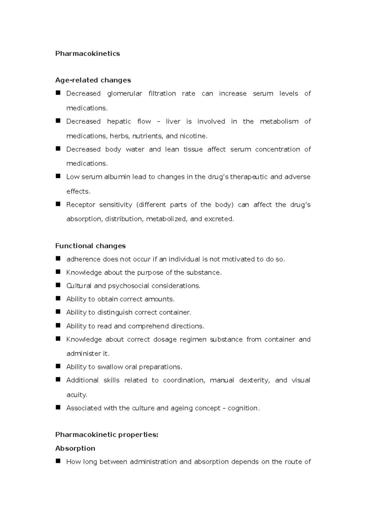 Pharmacokinetics notes - Pharmacokinetics Age-related changes Decreased ...