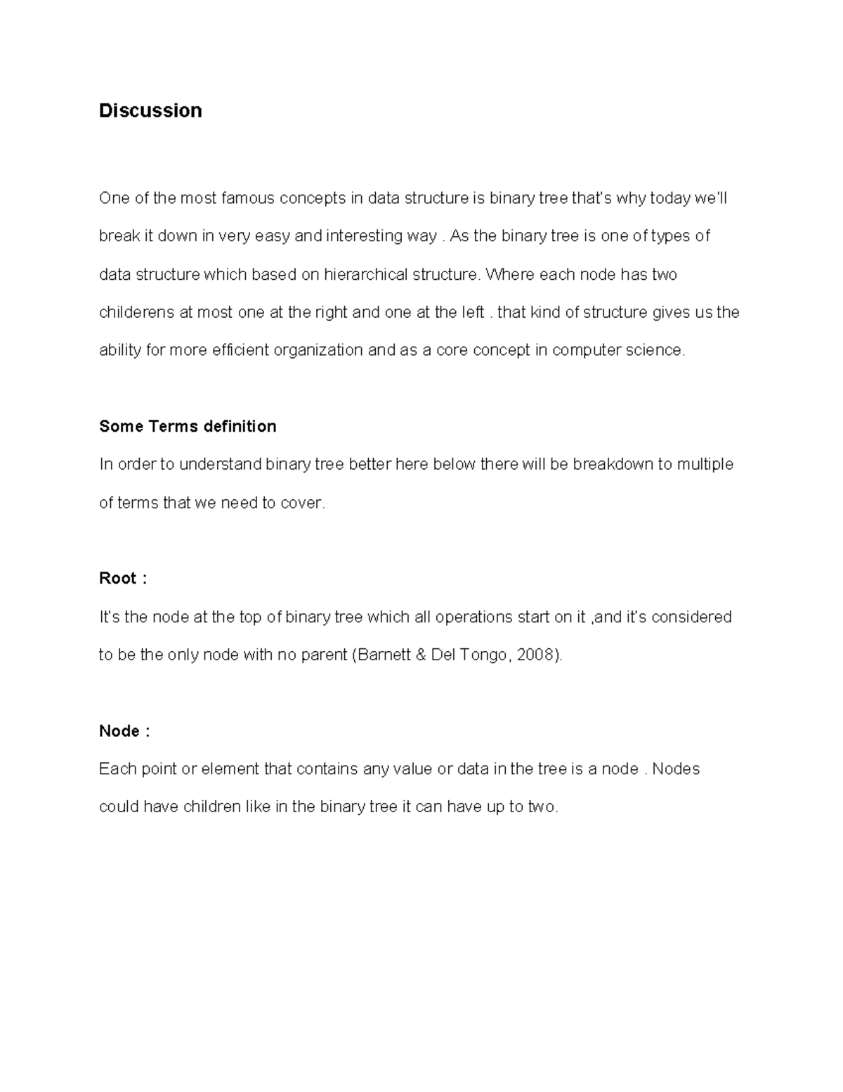 Discussion DS UNIT 4 - Discussion One of the most famous concepts in data structure is binary ...
